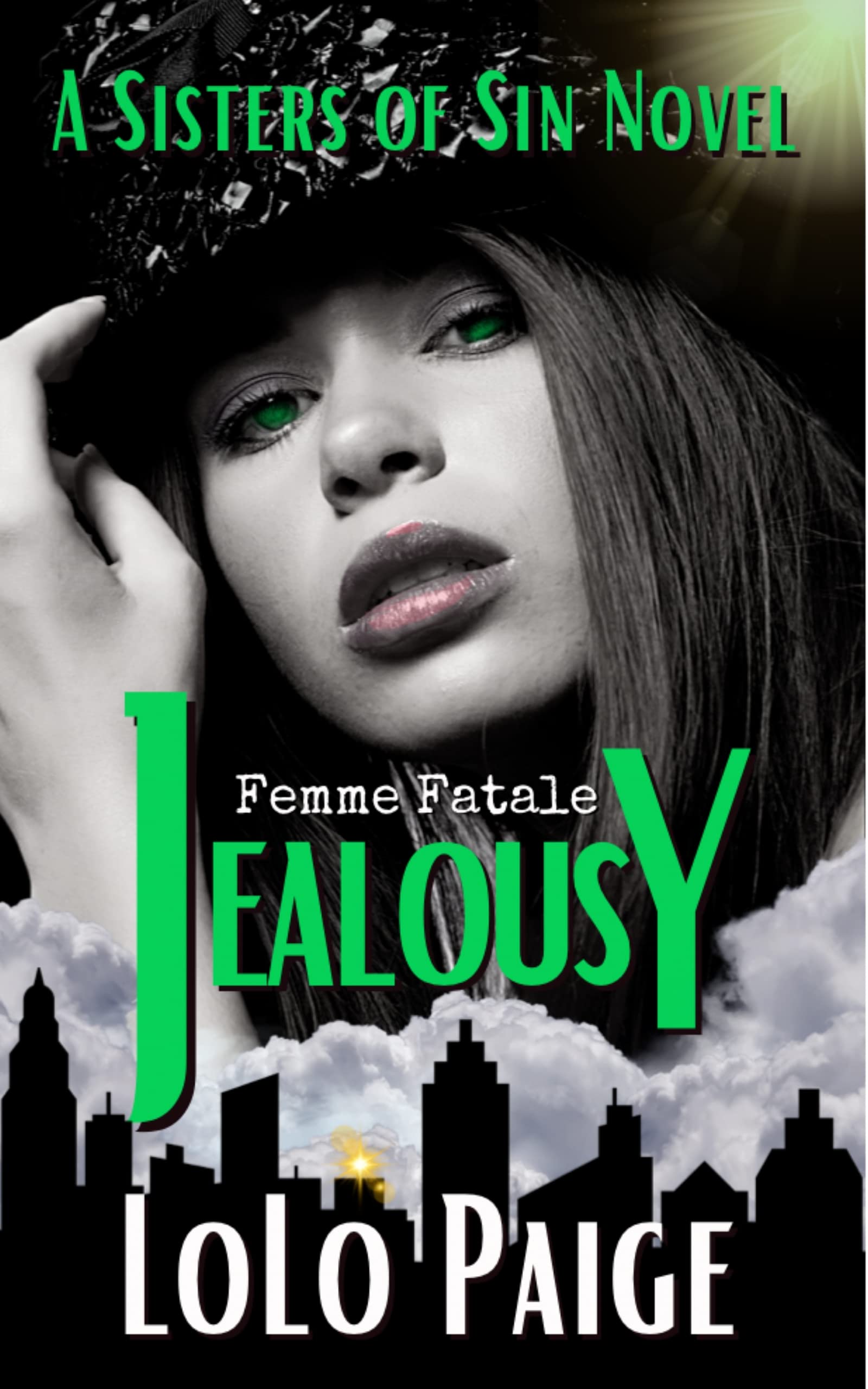 Jealousy (Sisters of Sin) by LoLo Paige | Goodreads