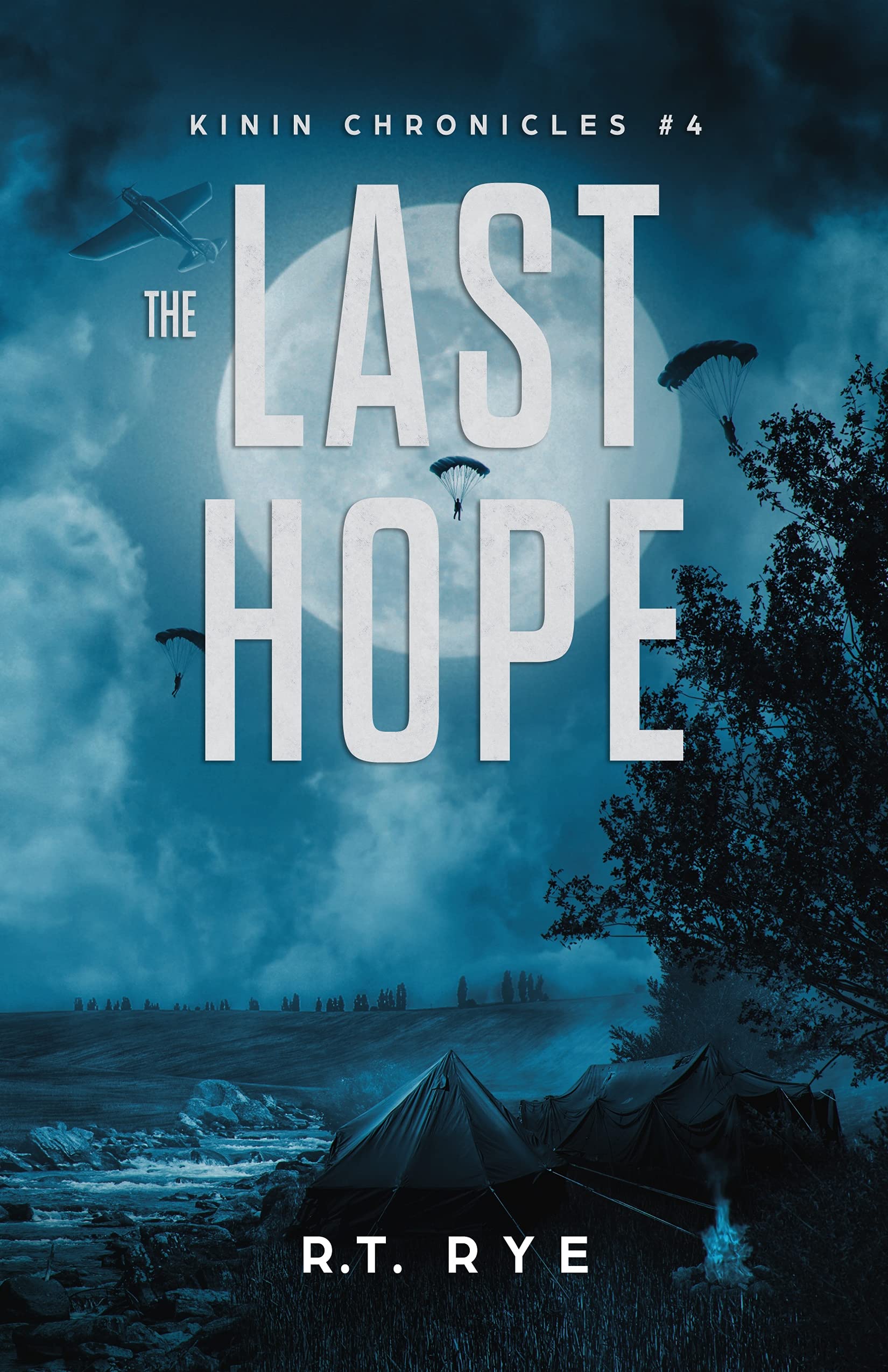The Last Hope: A Military Espionage Thriller by R.T. Rye | Goodreads