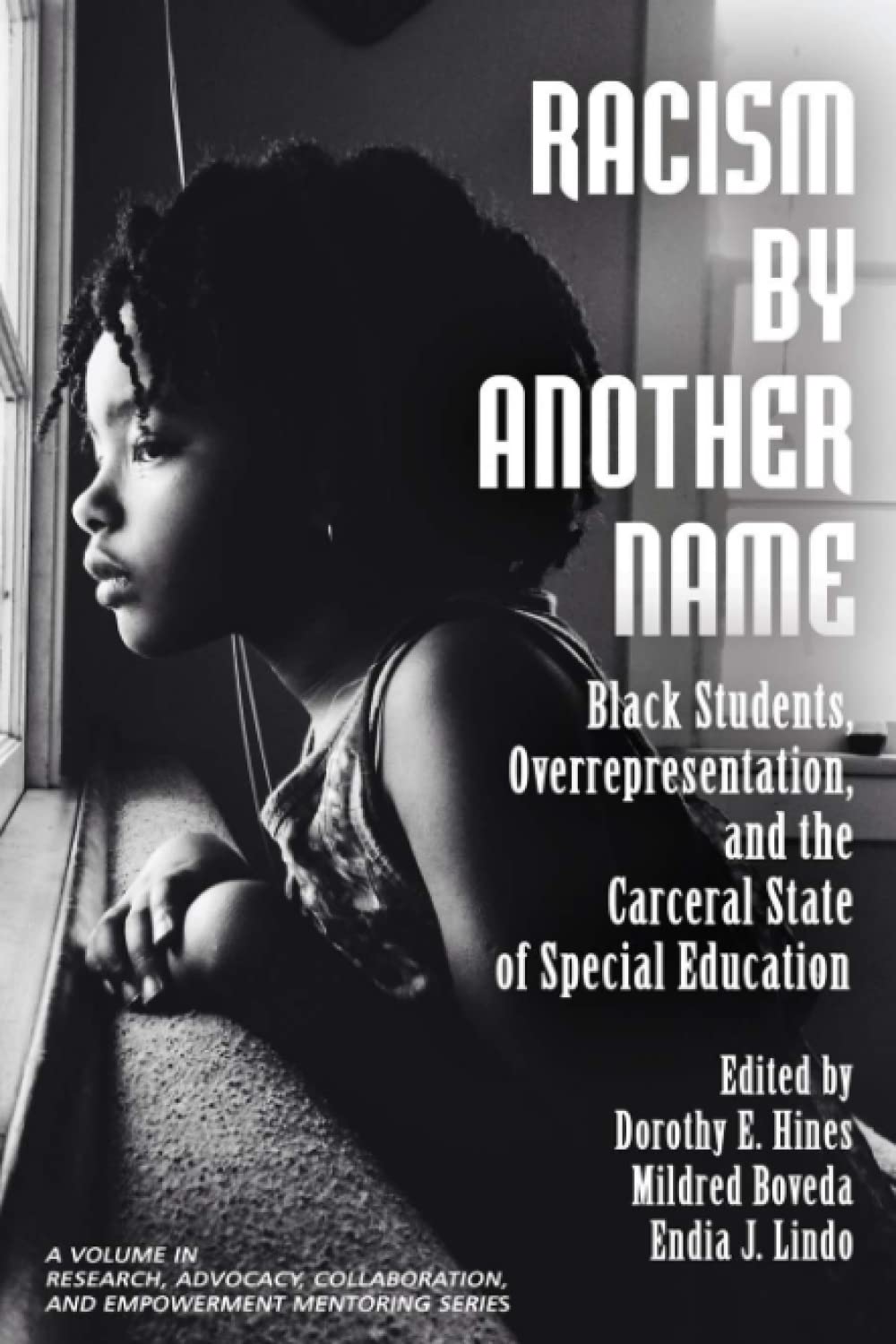 Racism by Another Name: Black Students, Overrepresentation, and the ...