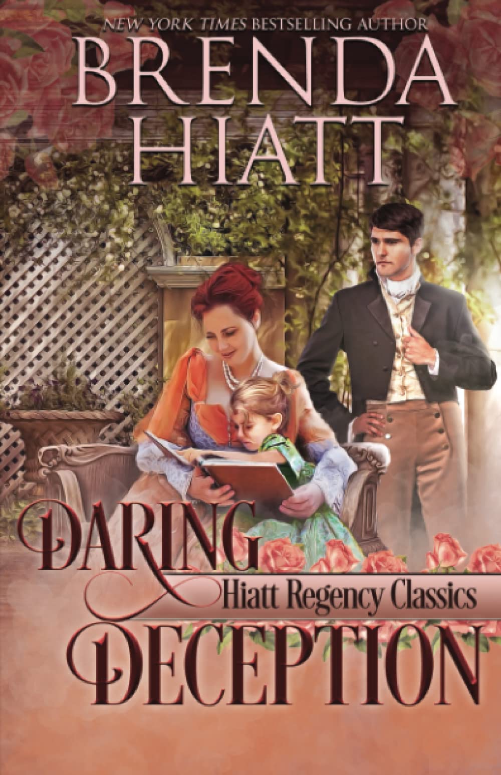Daring Deception (Hiatt Regency Classics) by Brenda Hiatt | Goodreads