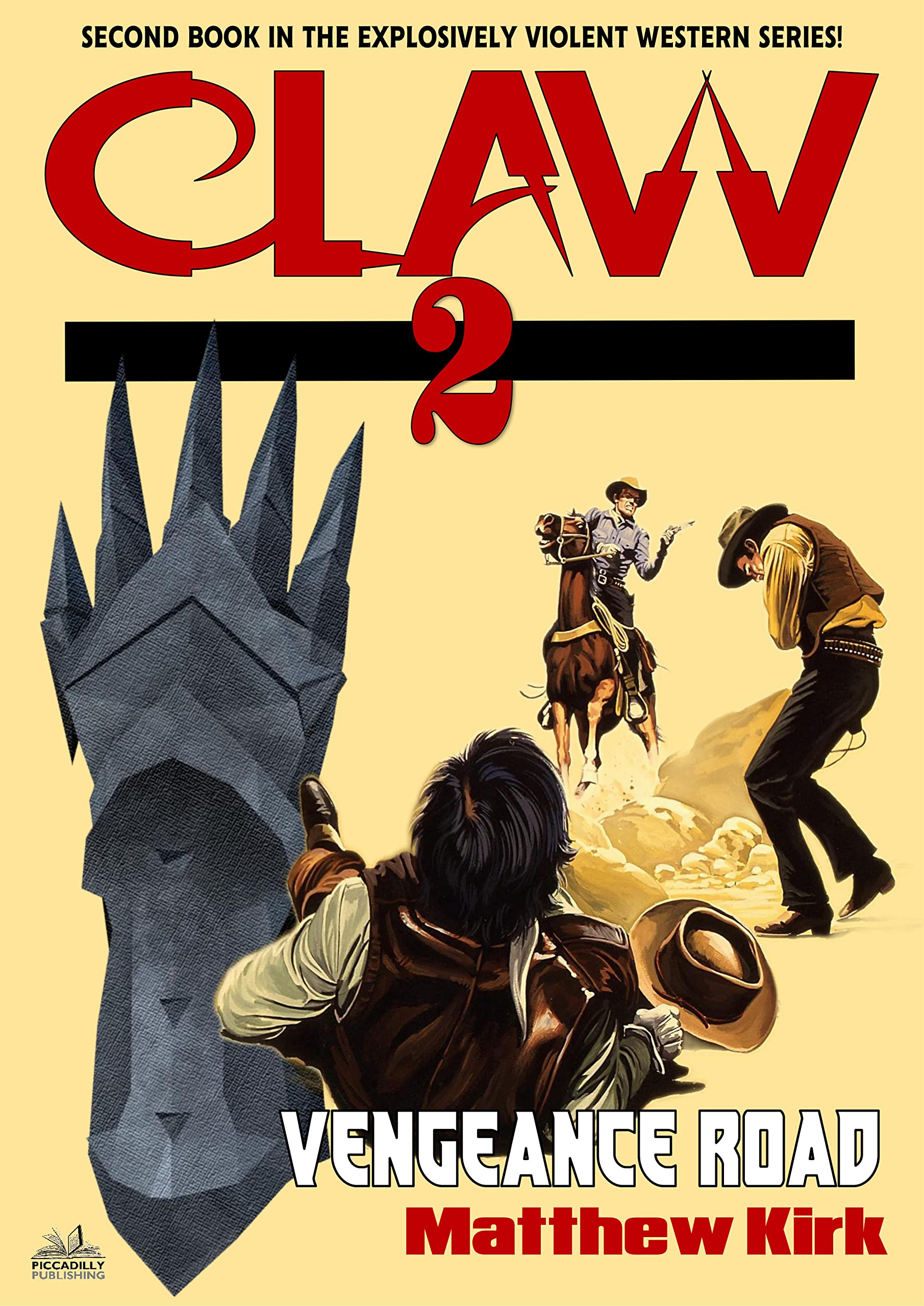 Vengeance Road (Claw #2) by Matthew Kirk | Goodreads
