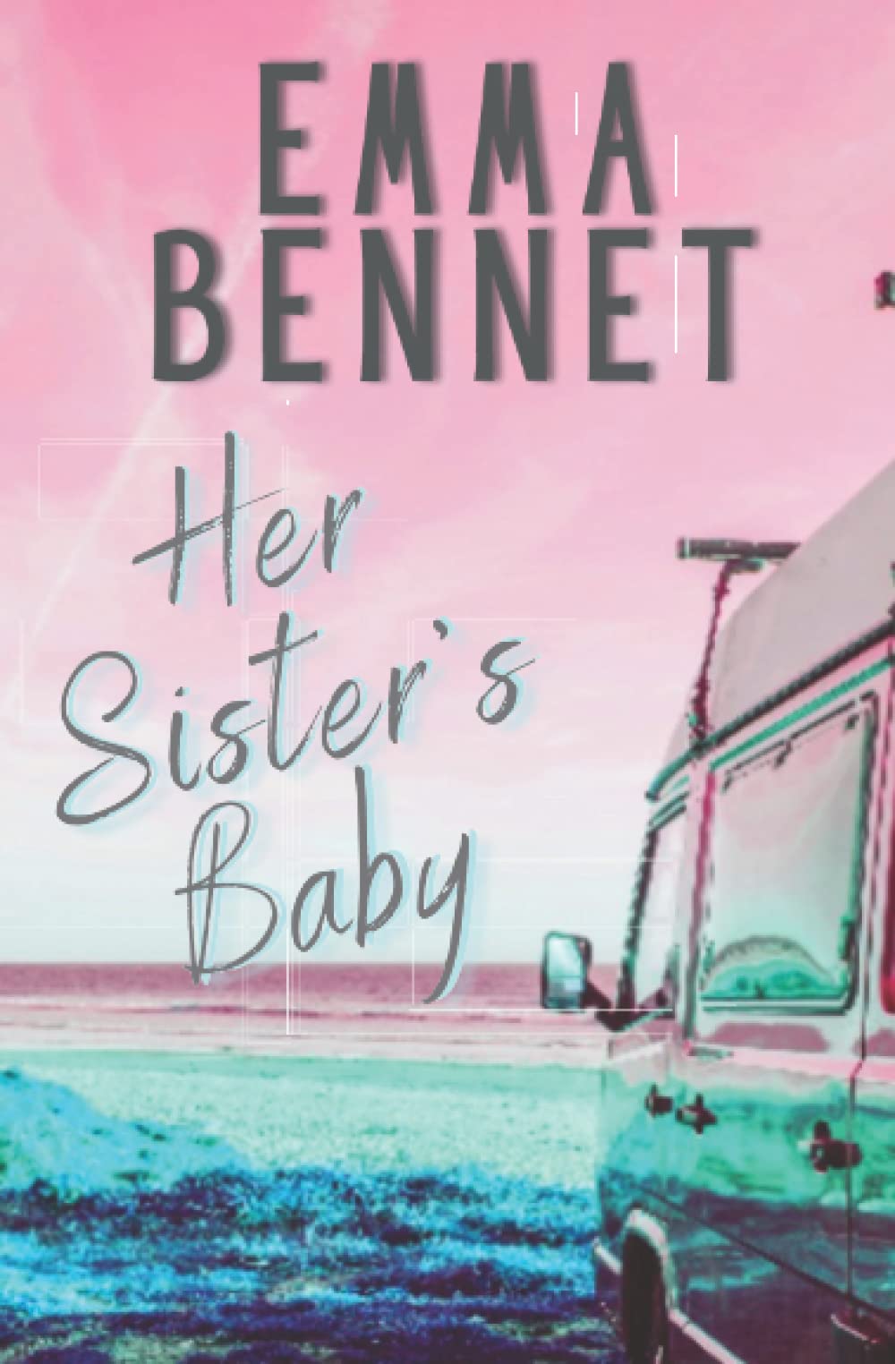 Her Sister's Baby by Emma Bennet | Goodreads