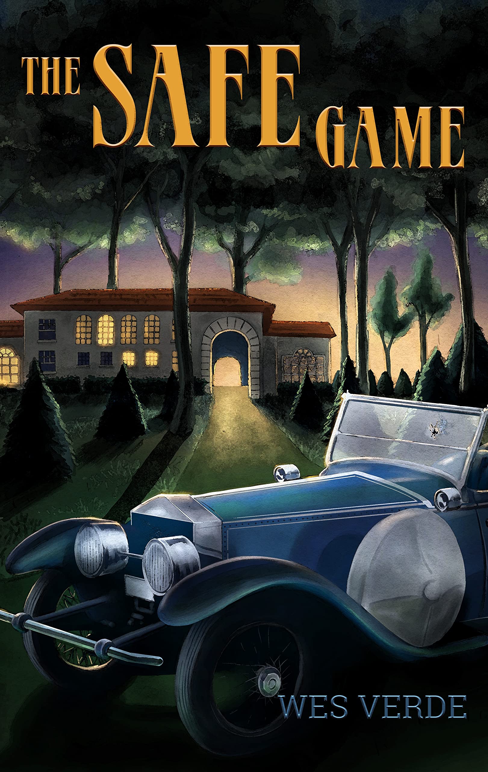 The Safe Game by Wes Verde | Goodreads