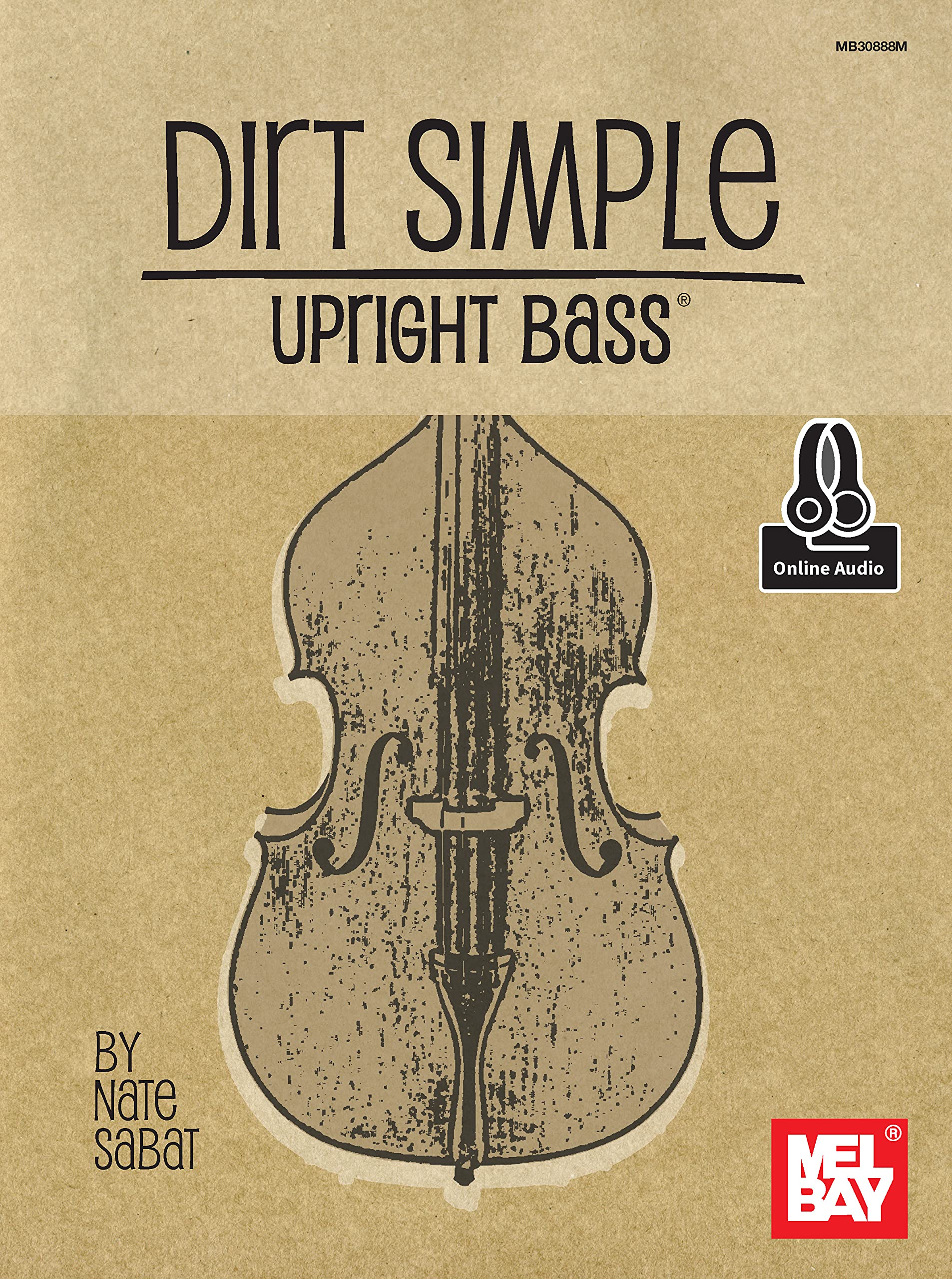 Dirt Simple Upright Bass by Nate Sabat | Goodreads