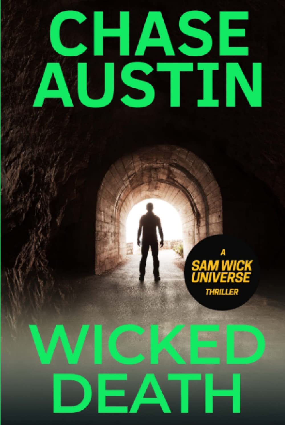 Wicked Death: Rogue Agent (Sam Wick Universe) by Chase Austin | Goodreads