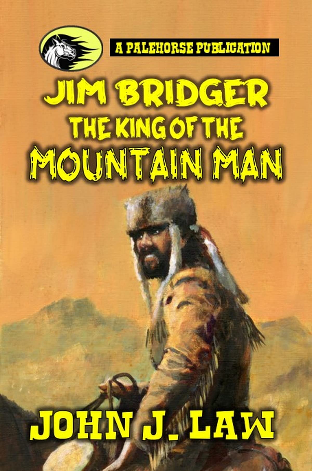 Jim Bridger - The King of the Mountain Men: A Classic Western by John J ...