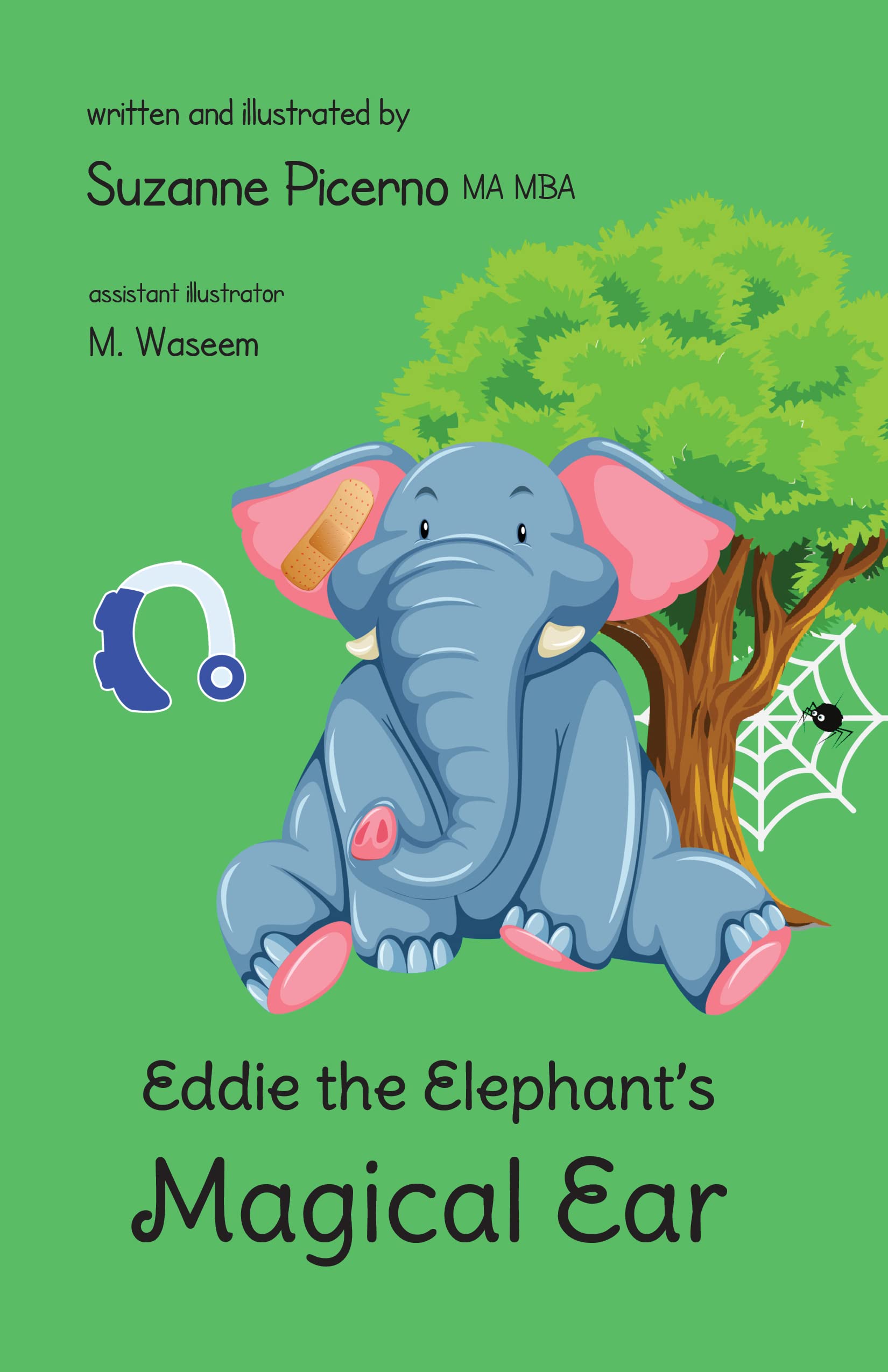 Eddie the Elephant’s Magical Ear by Suzanne Picerno | Goodreads