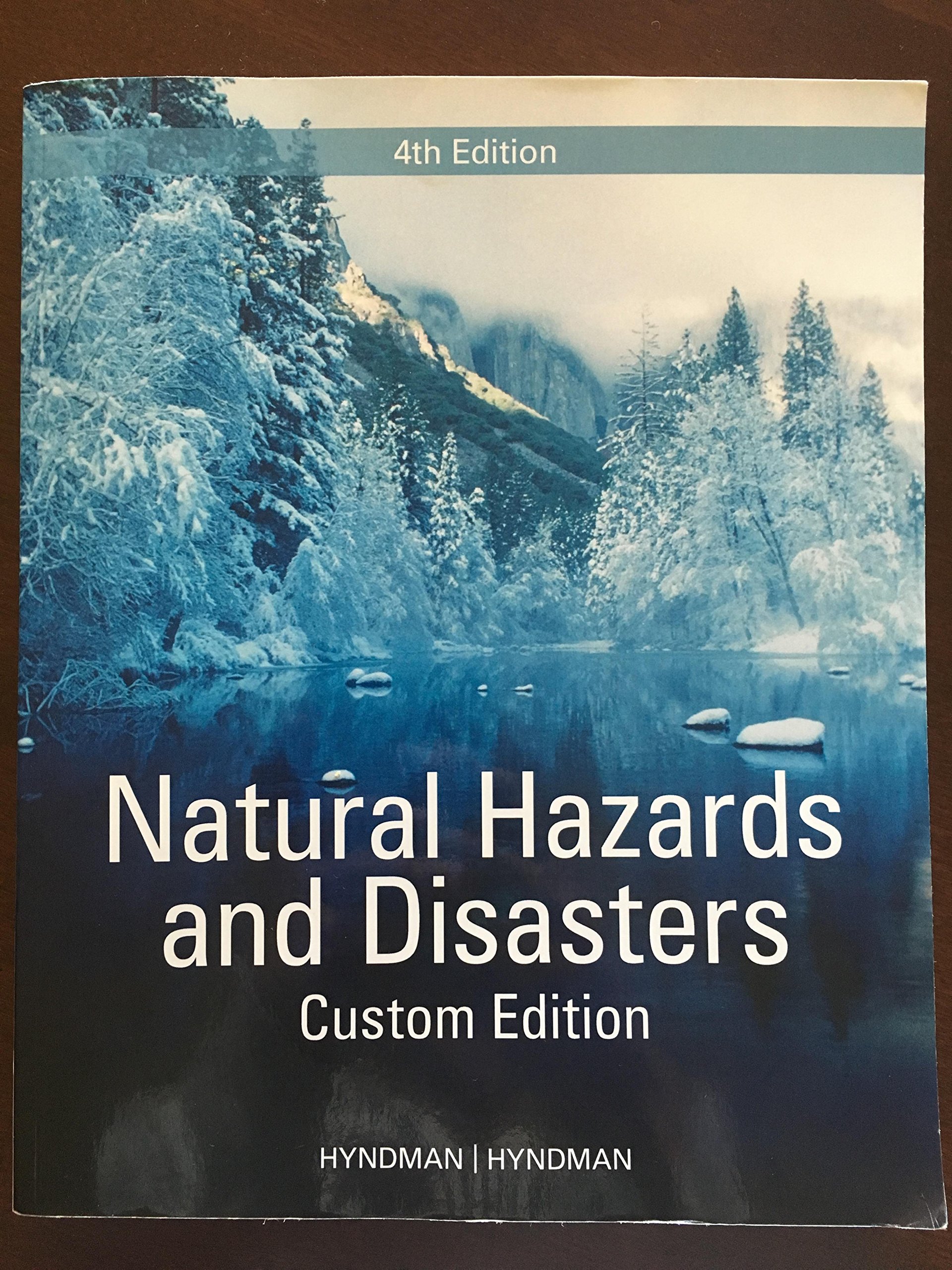 Natural Hazards and Disasters-Custom Edition 4th Edition by Donald ...