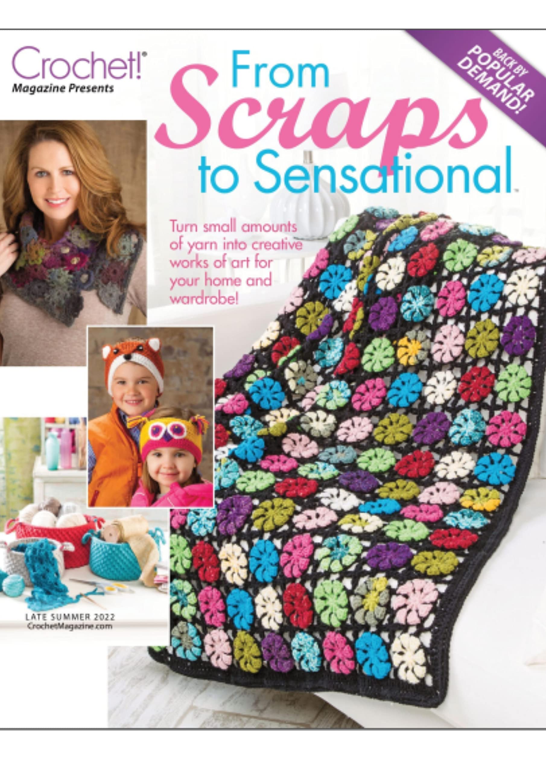 Crochet Magazine From Scraps To Sensational: Turn Small Amount Of Yarns ...