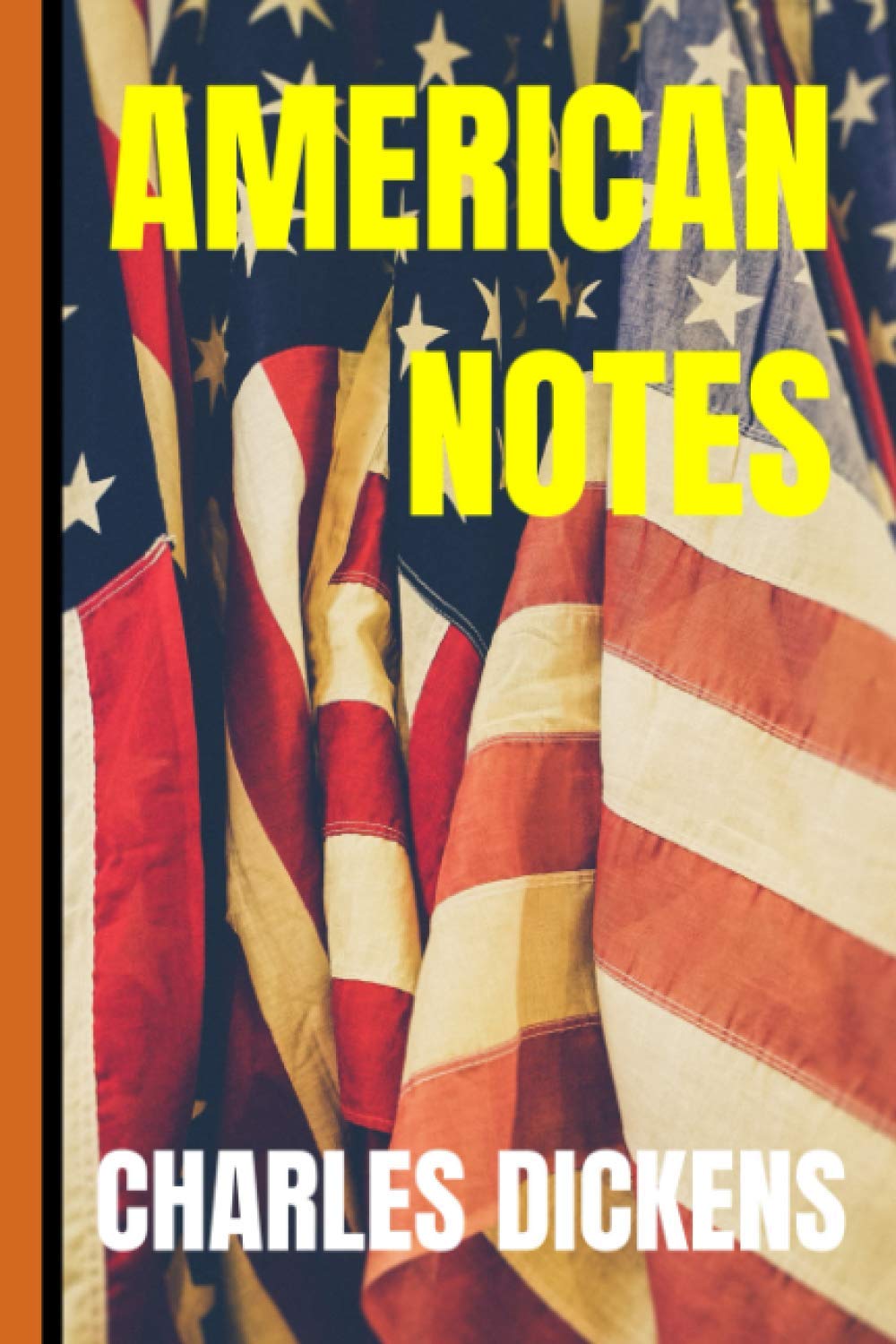 American Notes (Annotated): 2020 New Edition by Charles Dickens | Goodreads
