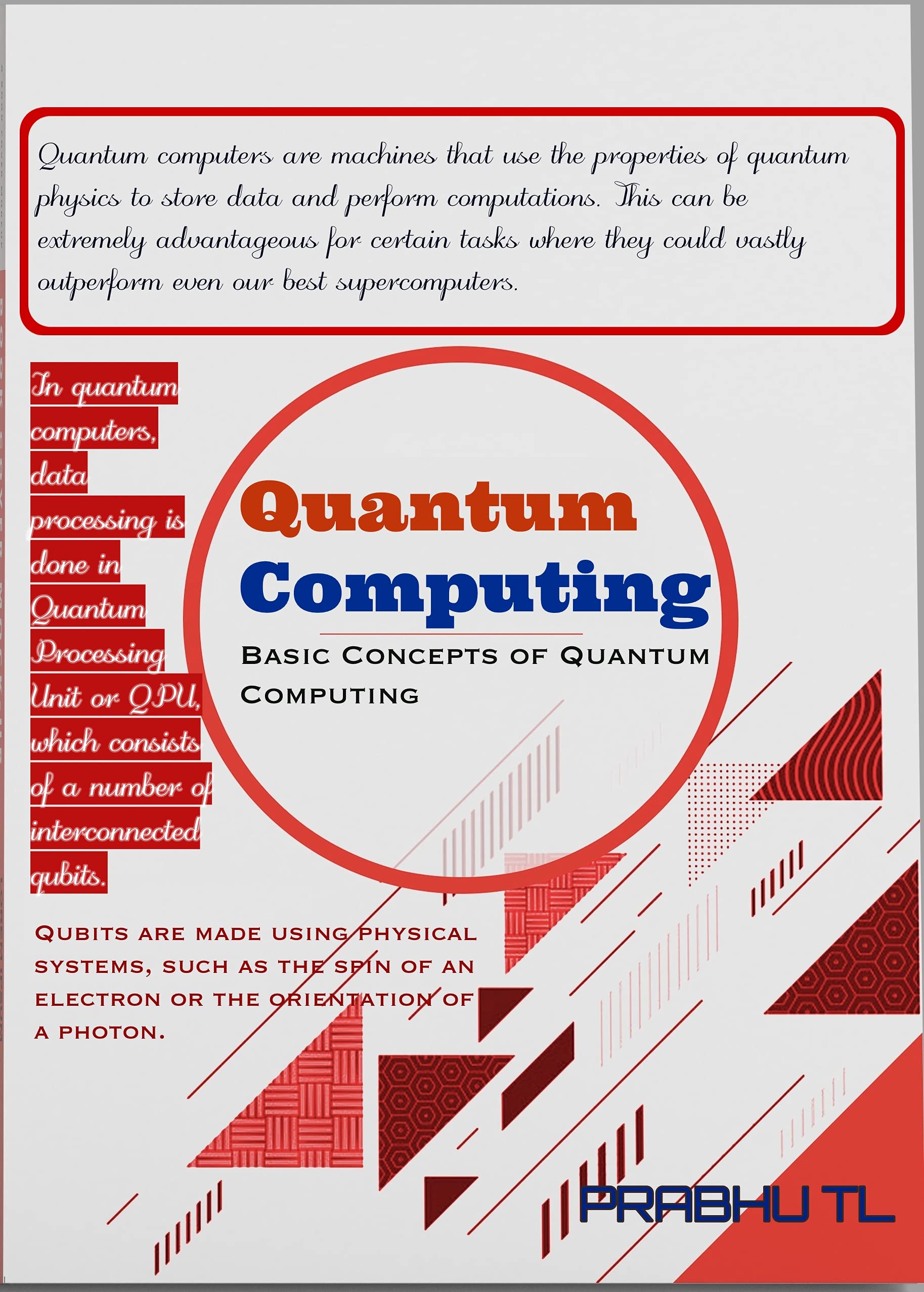Quantum Computing: Basic Concepts of Quantum Computing by Prabhu TL | Goodreads