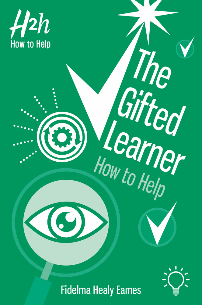 The Gifted Learner: How to Help by Fidelma Healy Eames | Goodreads