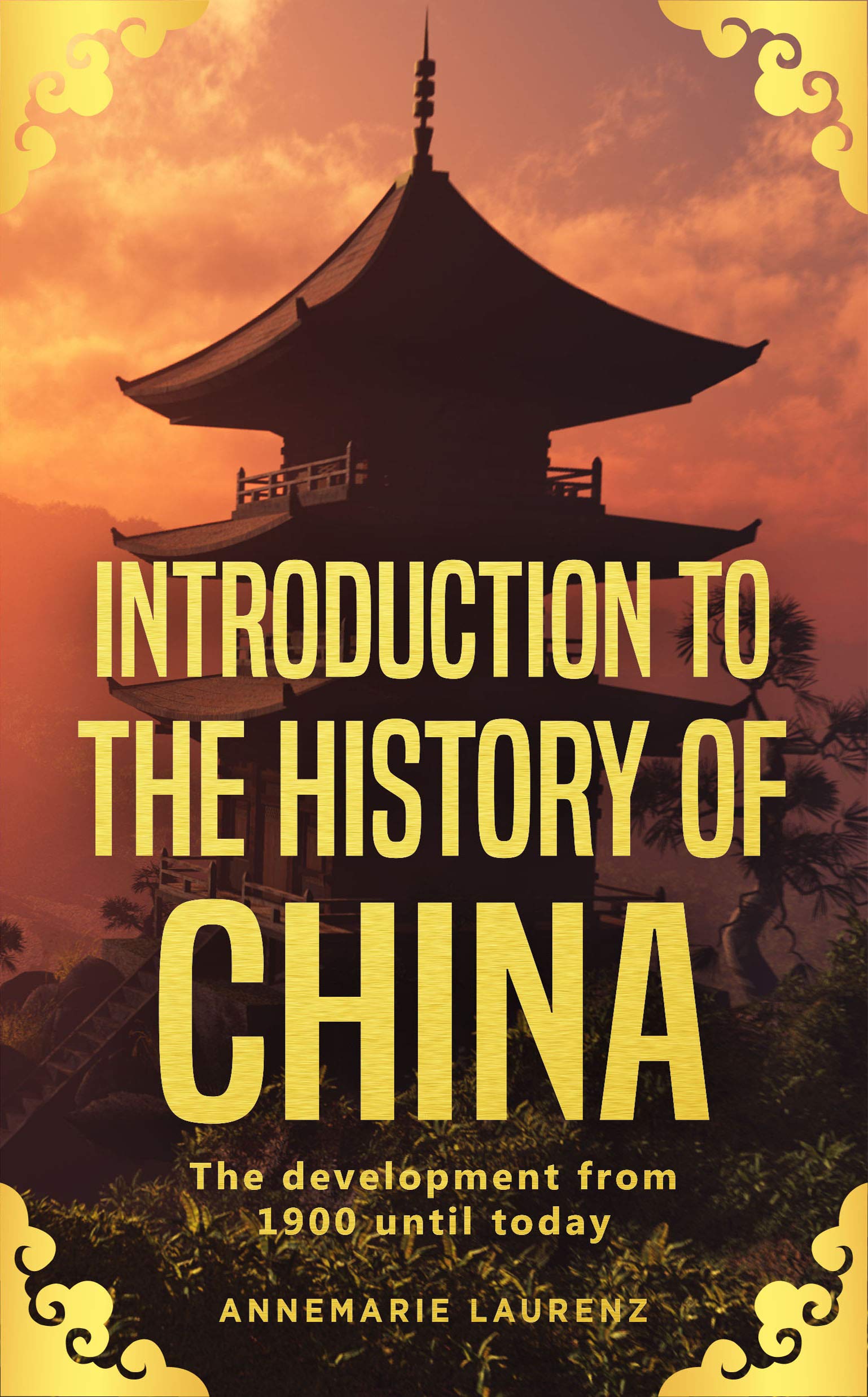 Introduction to the history of China: The development from 1900 until ...