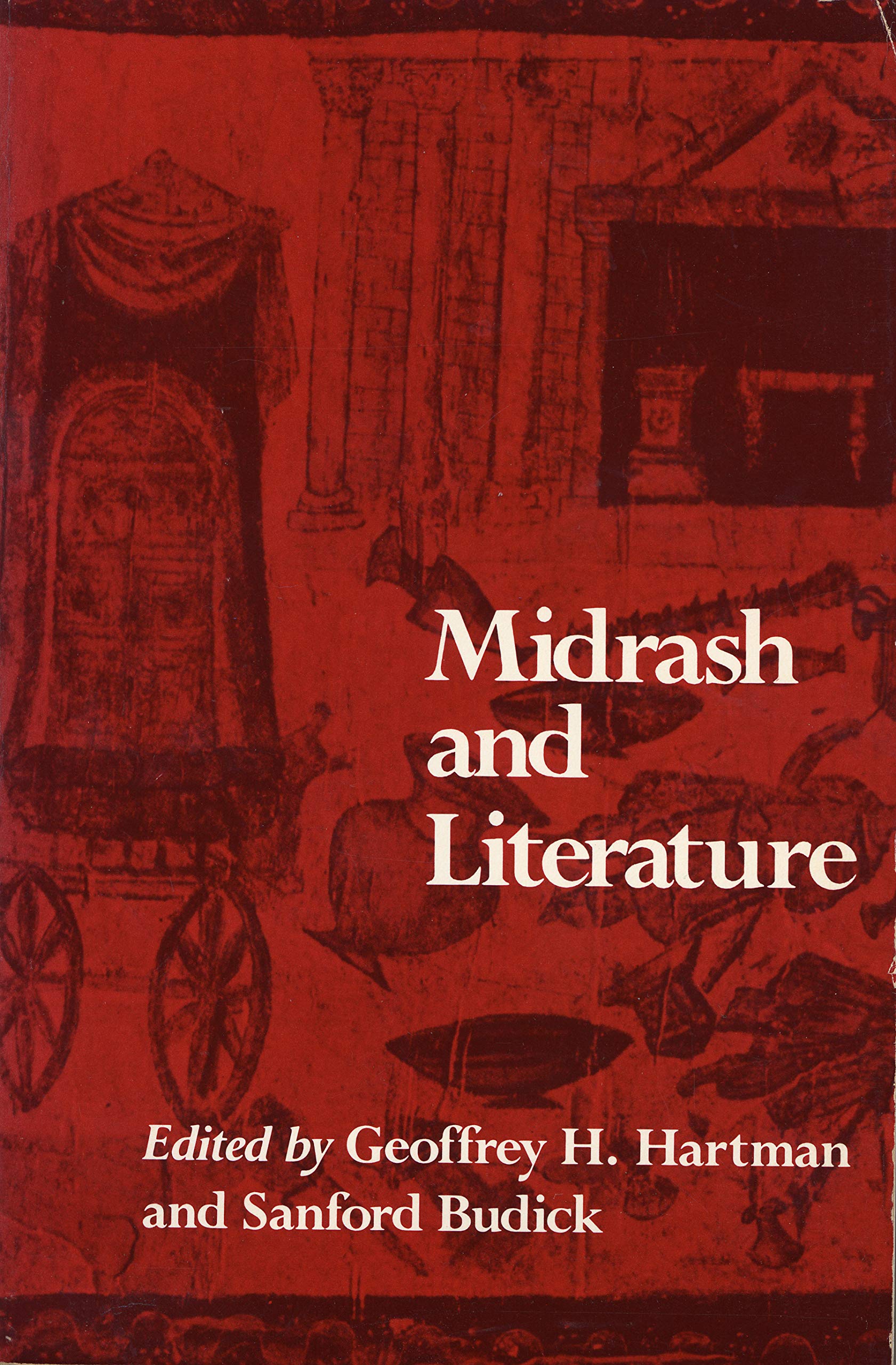 Midrash and Literature by Geoffrey H. Hartman | Goodreads