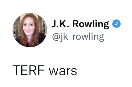 TERF Wars: J.K. Rowling Writes about Her Reasons for Speaking out on ...