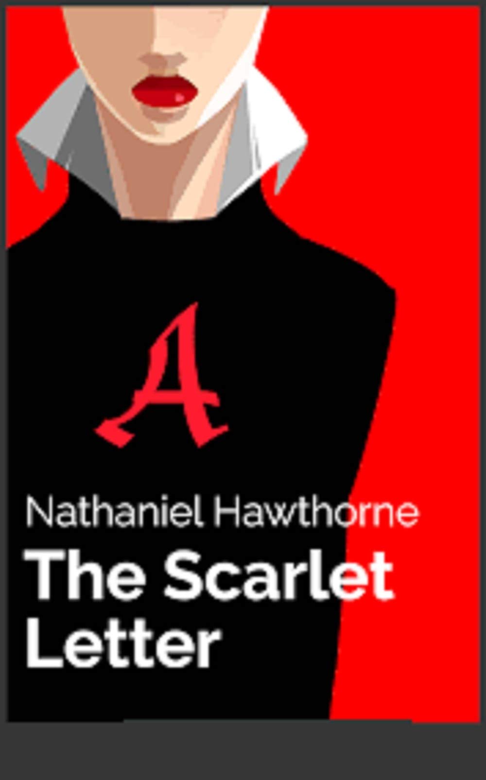 The Scarlet Letter Illustrated by Nathaniel Hawthorne | Goodreads