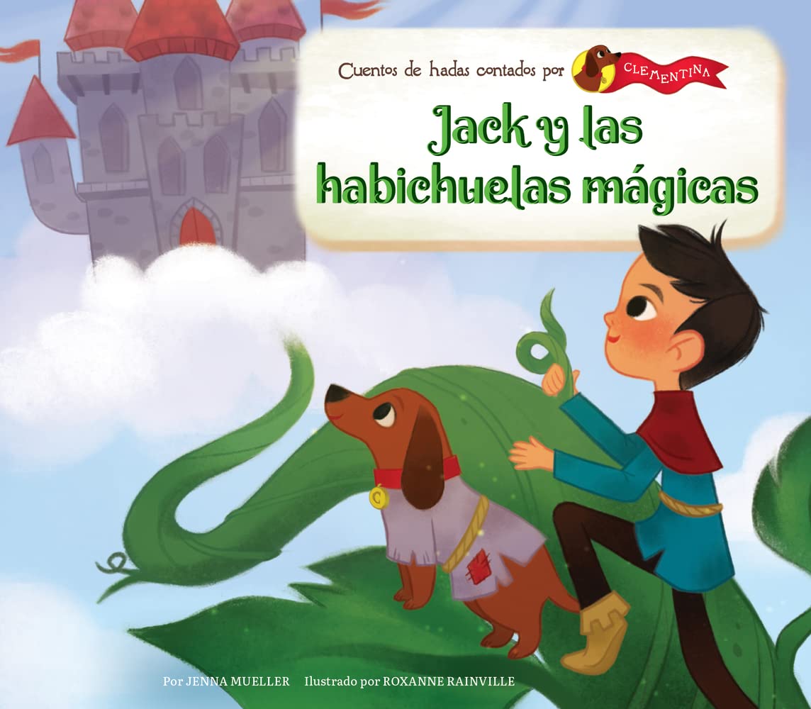 Jack Y Las Habichuelas Mágicas Jack And The Beanstalk Cuentos De