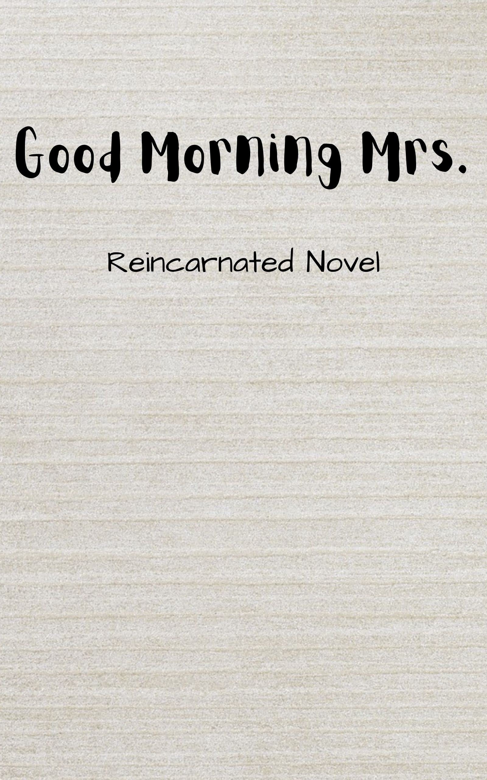 Good Morning Mrs. by Elizabeth Zoey | Goodreads