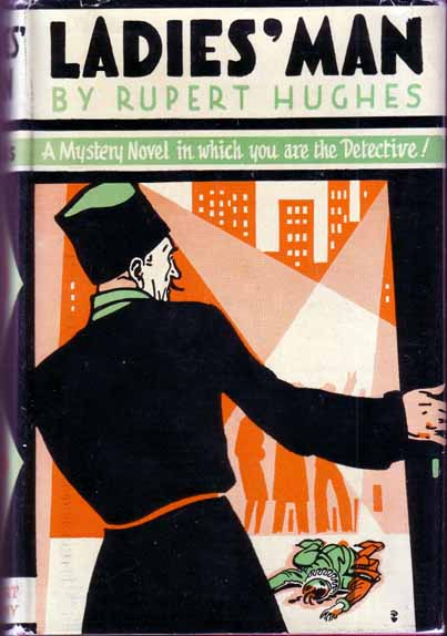 Ladies' Man by Rupert Hughes | Goodreads