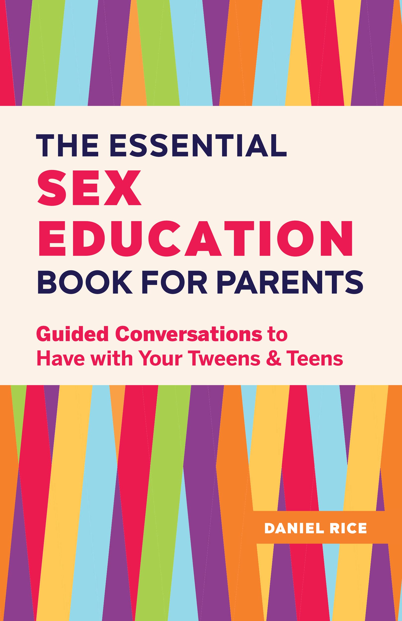 The Essential Sex Education Book for Parents: Guided Conversations to ...