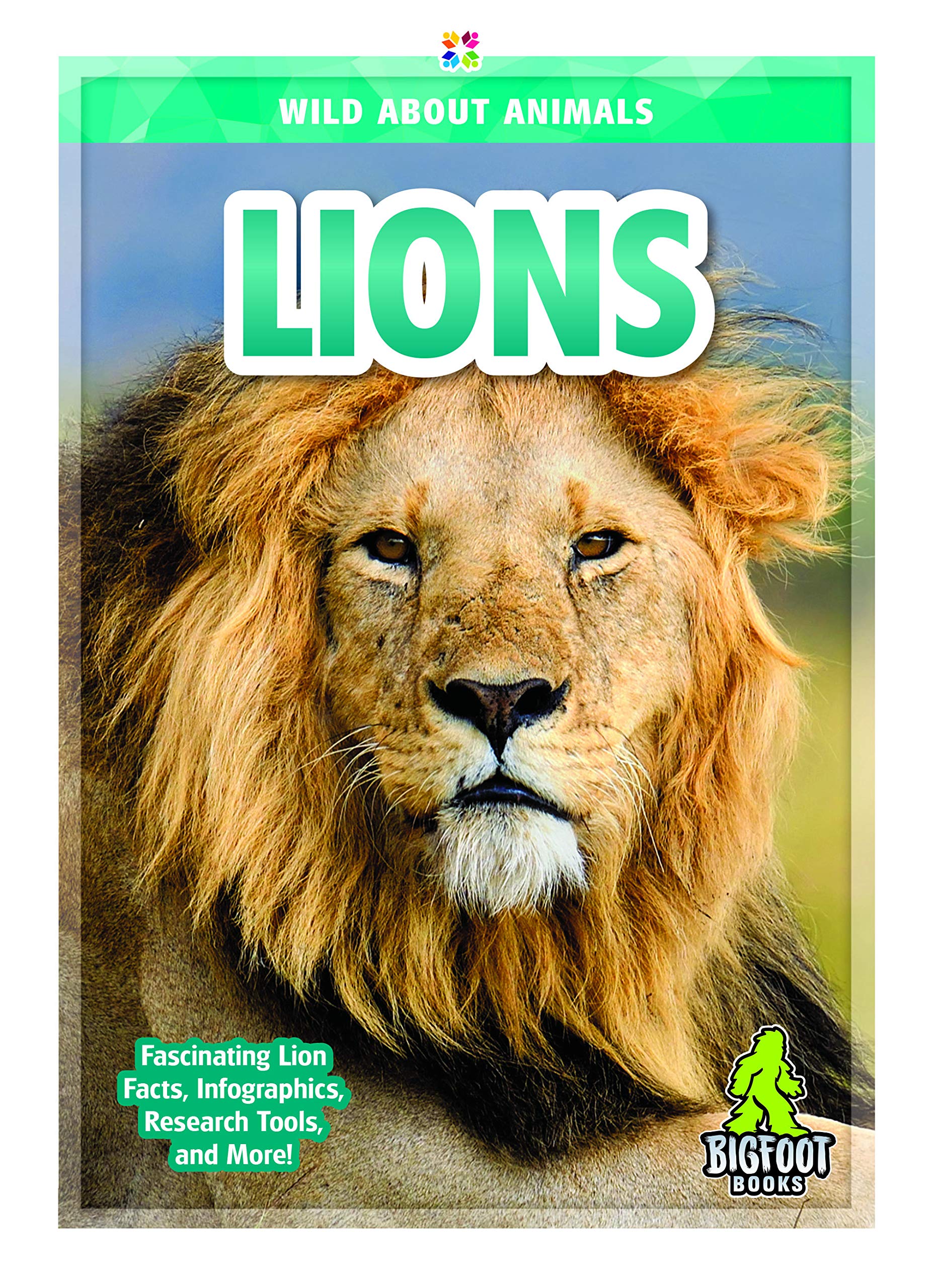 Lions (Wild about Animals) by Emma Huddleston | Goodreads