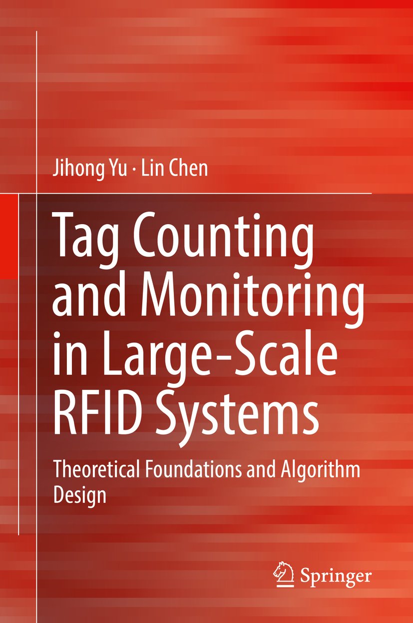 Tag Counting and Monitoring in Large-Scale RFID Systems: Theoretical Foundations and Algorithm ...