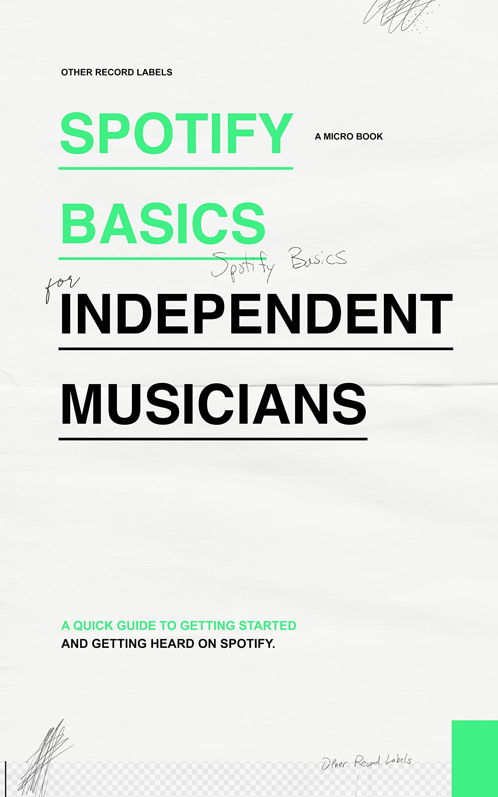 Spotify Basics for Independent Musicians: The Indie Music Business ...