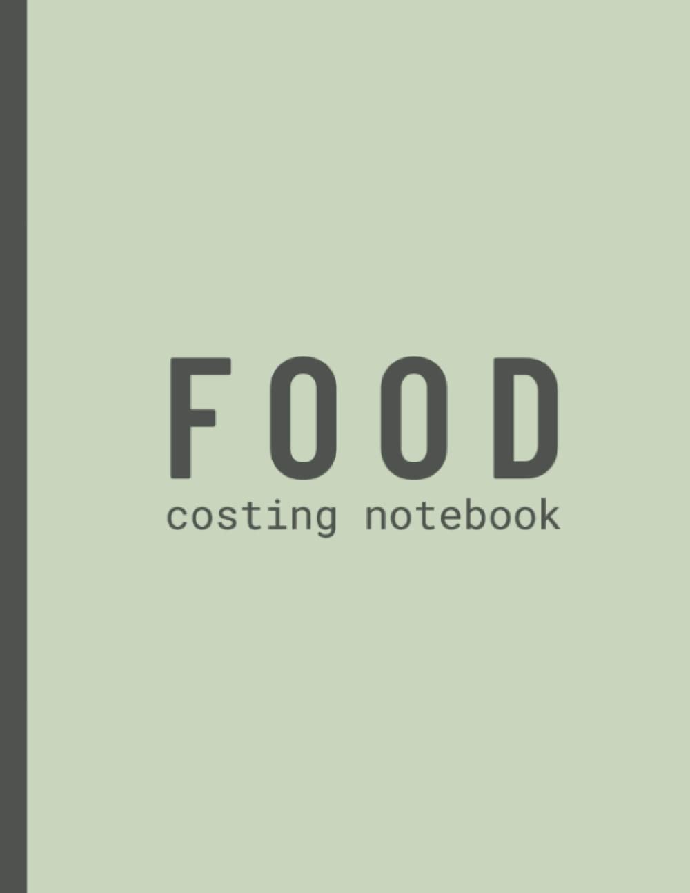 Food Costing Notebook: Food pricing book for chefs and caterers by ...