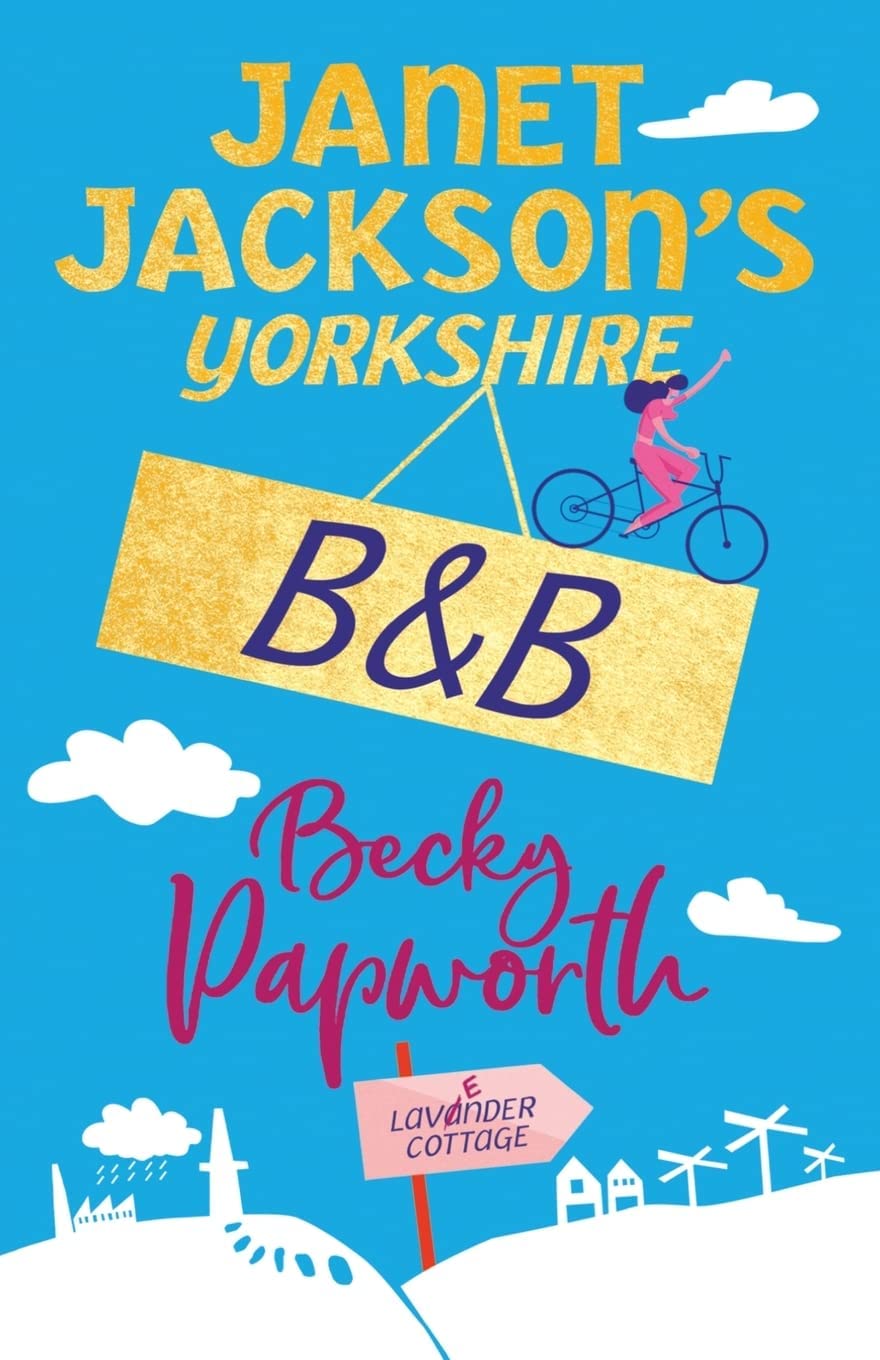 Janet Jackson's Yorkshire B&B by Becky Papworth | Goodreads