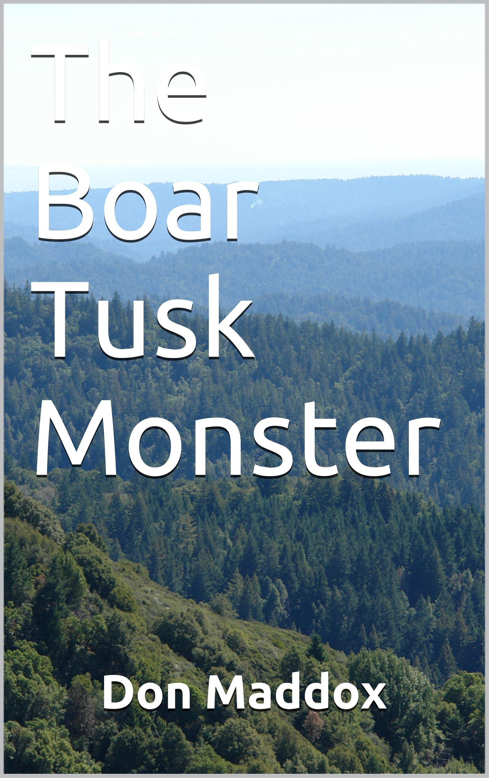 The Boar Tusk Monster by Don Maddox | Goodreads