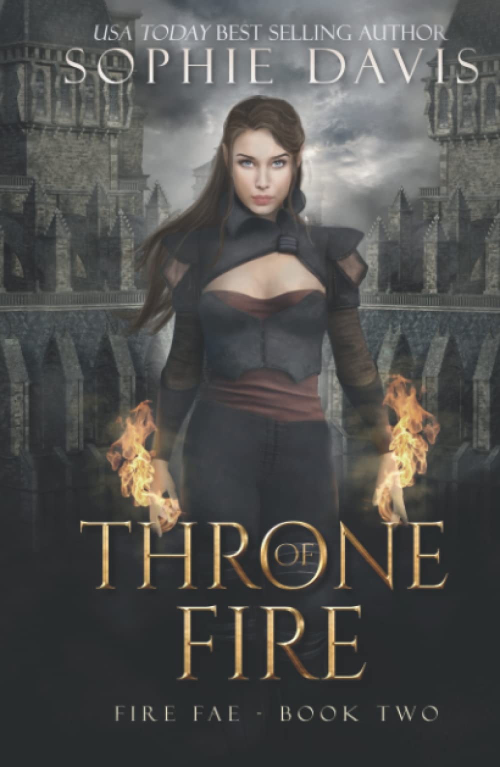 Throne of Fire: Dark Court Book 2 (Fire Fae) by Sophie Davis | Goodreads