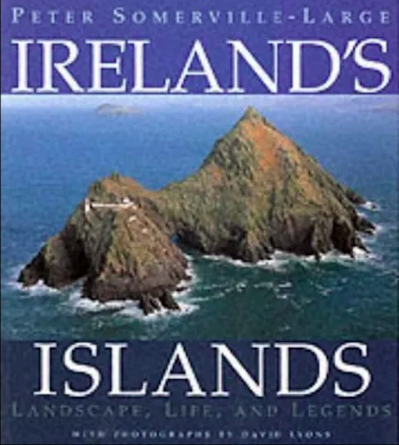 Ireland's Islands by Peter Somerville-Large | Goodreads