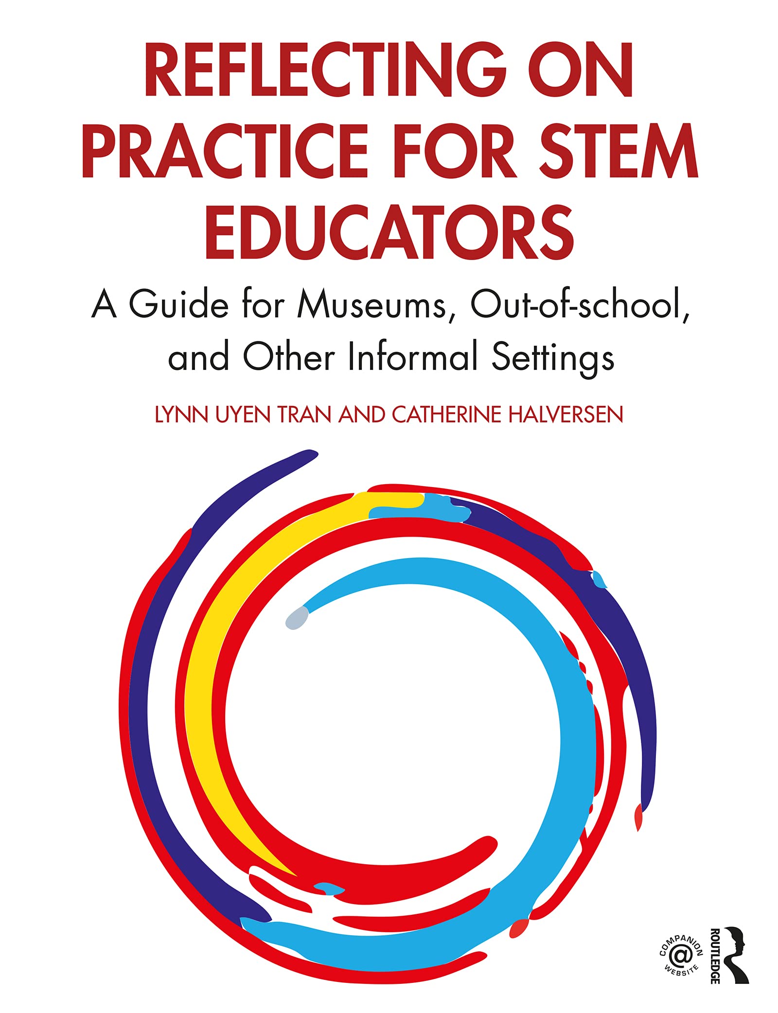 Reflecting on Practice for STEM Educators: A Guide for Museums, Out-of ...