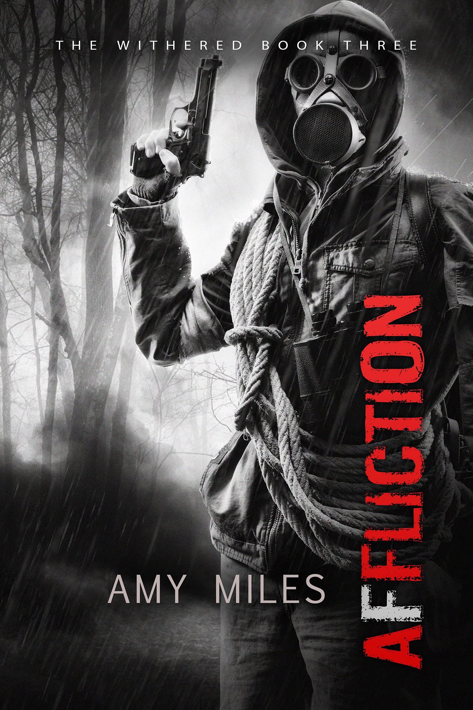 Affliction (The Withered Series) by Amy Miles | Goodreads
