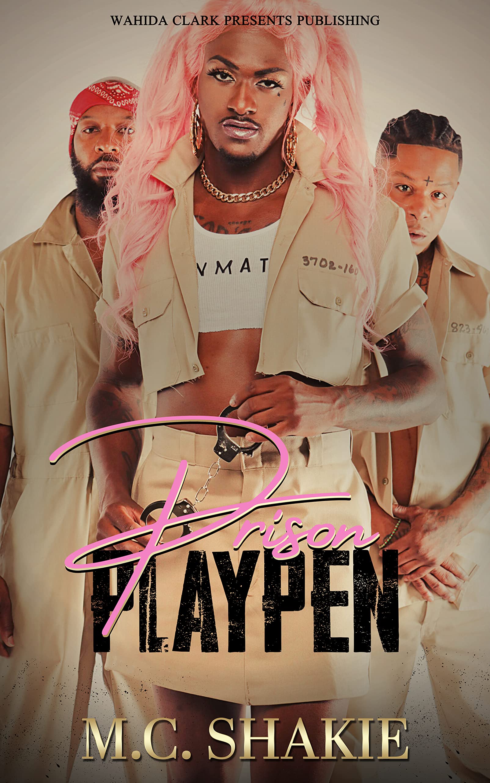 Prison Playpen by M.C. Shakie | Goodreads