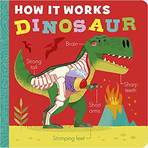 How It Works: Dinosaur by Amelia Hepworth | Goodreads