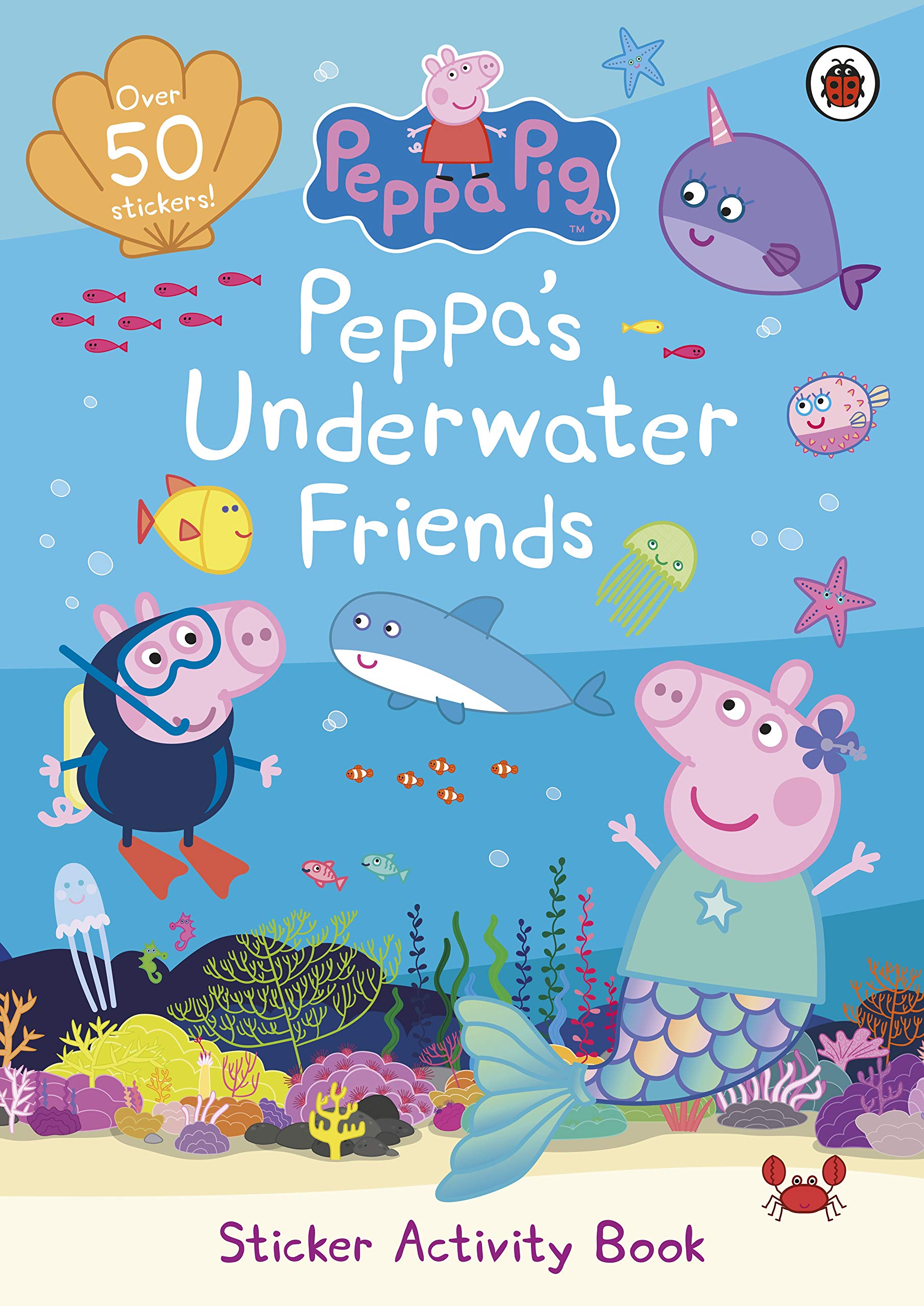 Peppa Pig: Peppa's Underwater Friends: Sticker Activity Book by Peppa ...