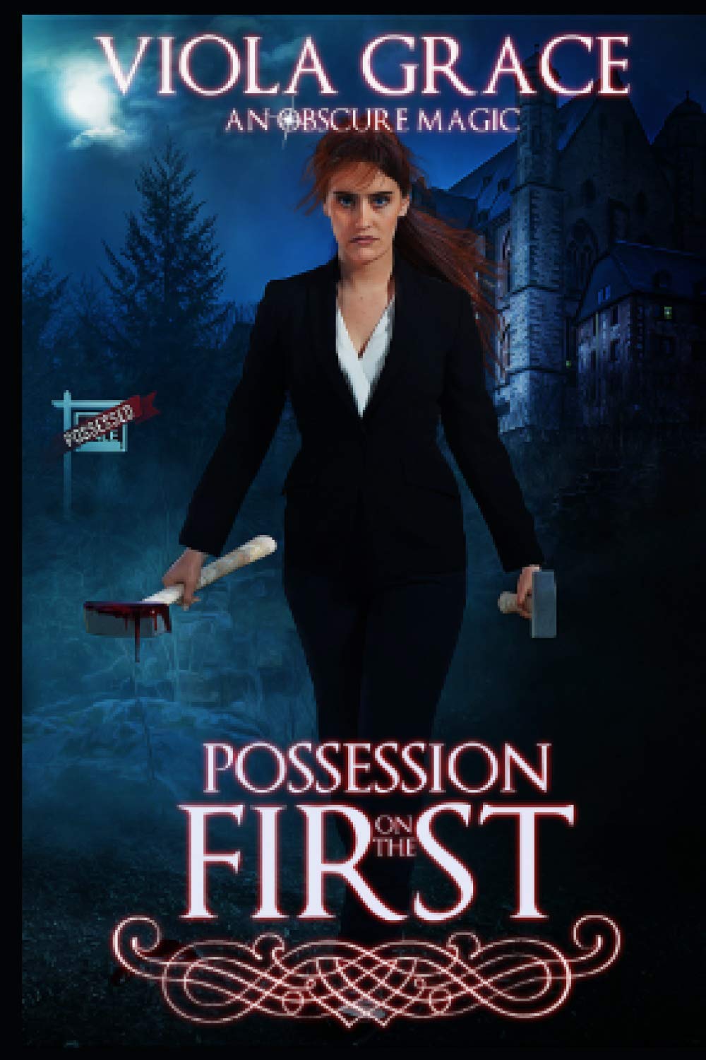 Possession on the First (An Obscure Magic) by Viola Grace | Goodreads