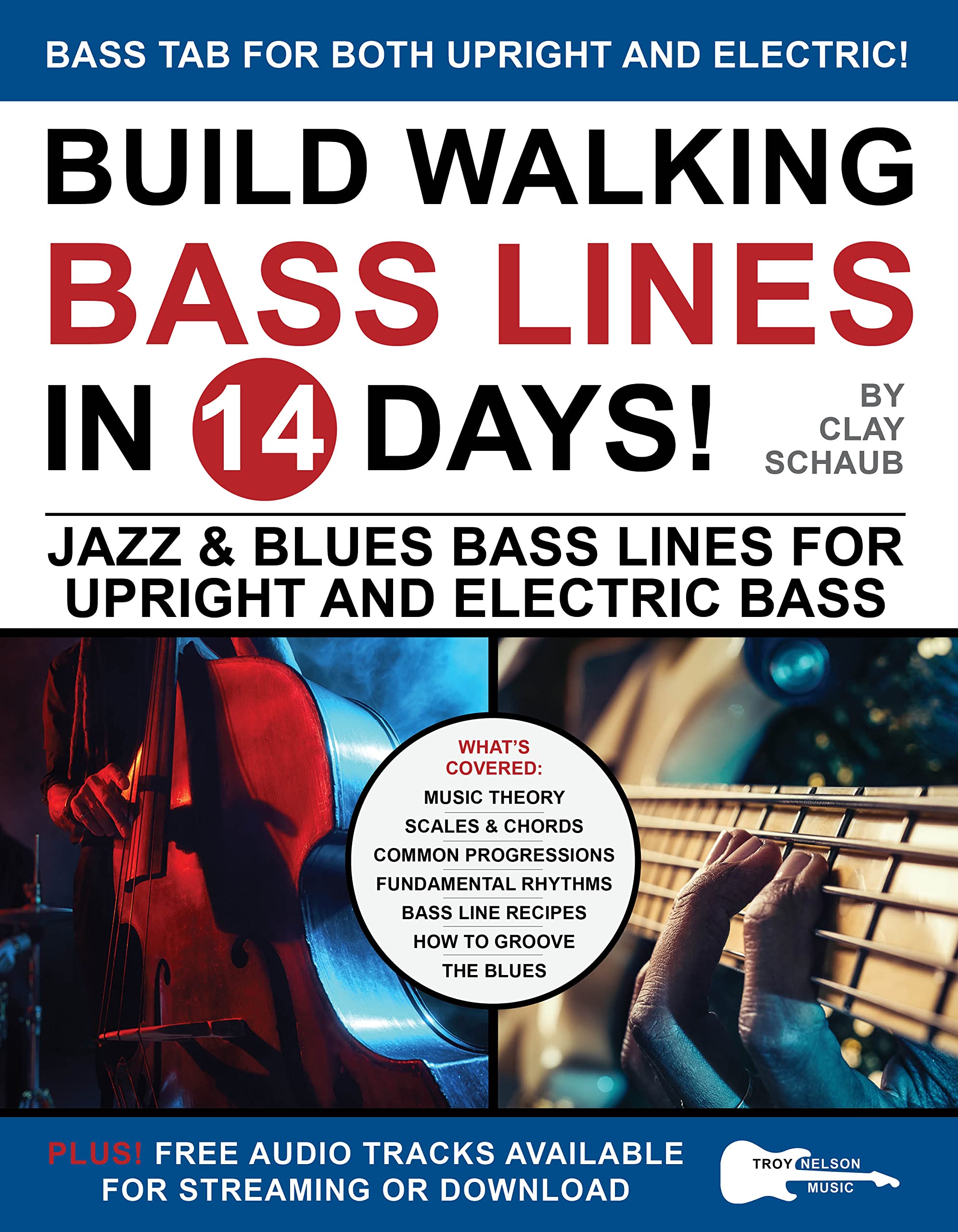 Build Walking Bass Lines in 14 Days: Jazz and Blues Bass Lines for ...