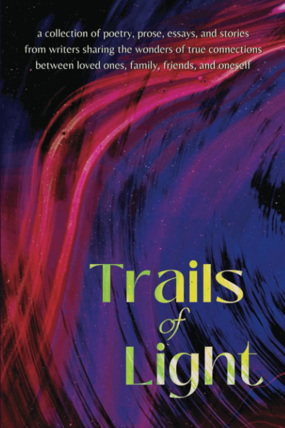 Trails of Light by Jay Long | Goodreads