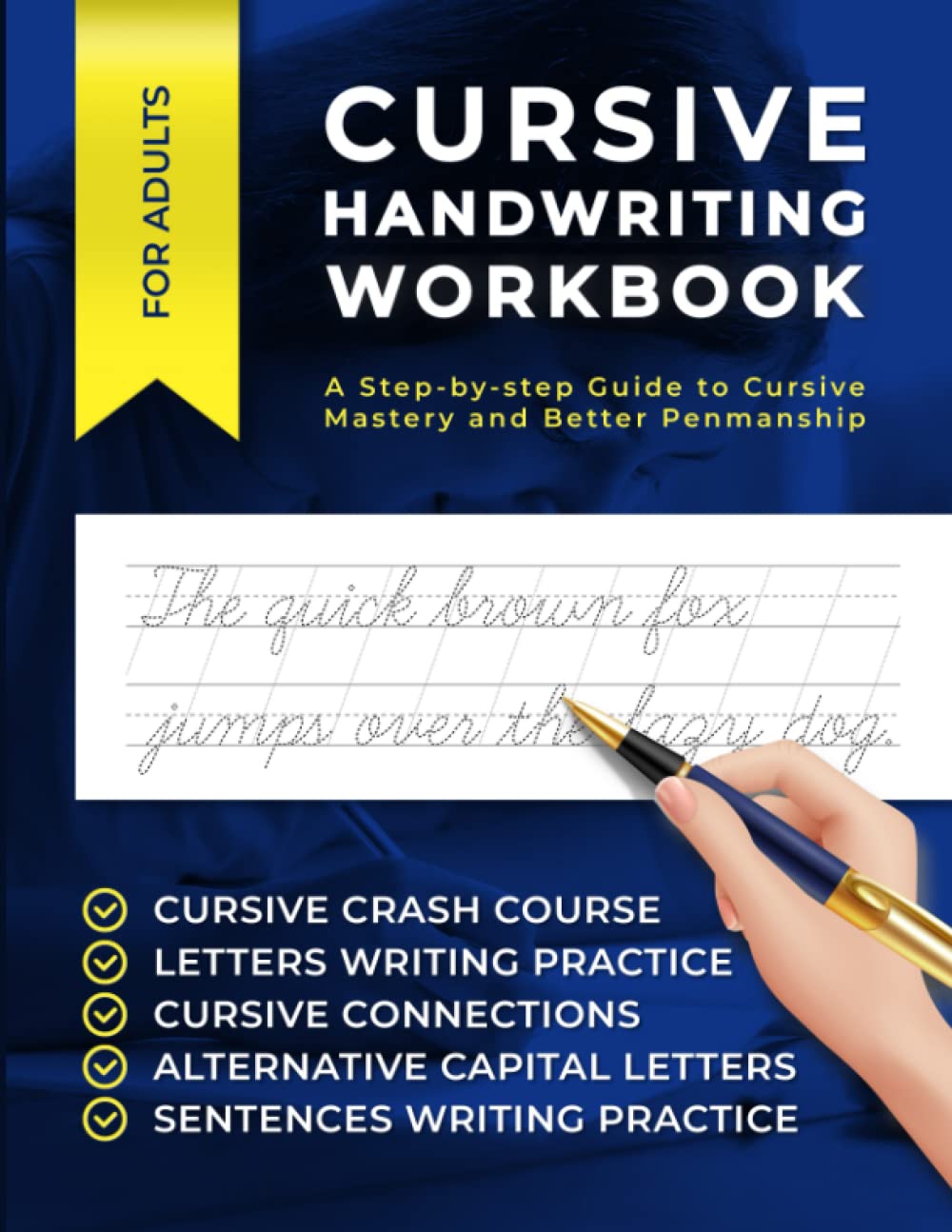 Cursive Handwriting Workbook for Adults: A Step-by-step Guide to ...