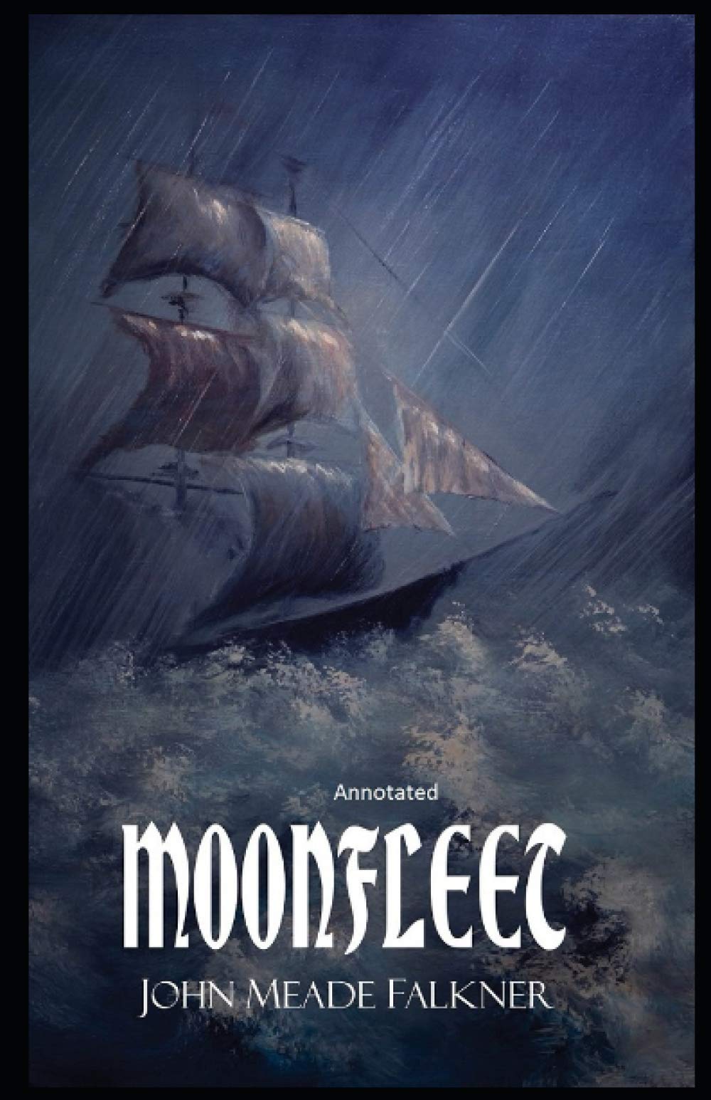 Moonfleet Annotated by John Meade Falkner | Goodreads