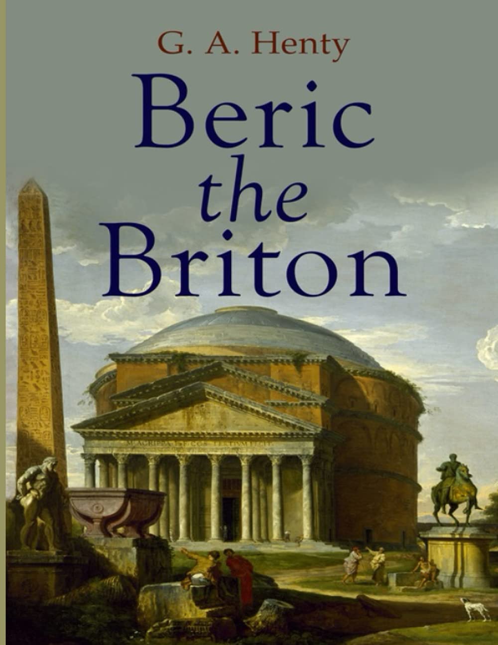 Beric the Briton: Large print Full and original version New fonts and ...