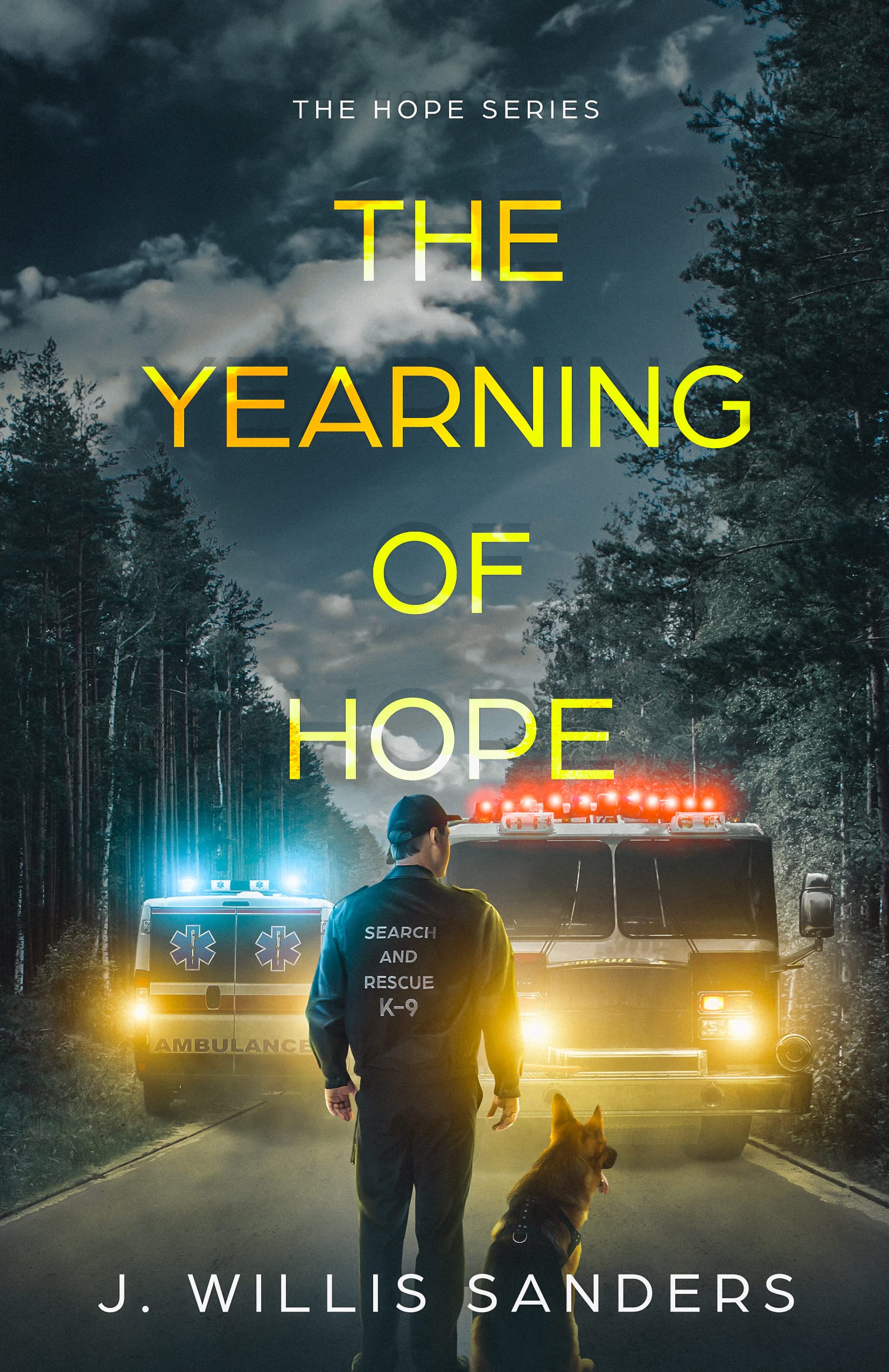 The Yearning of Hope (Hope #2) by J. Willis Sanders | Goodreads