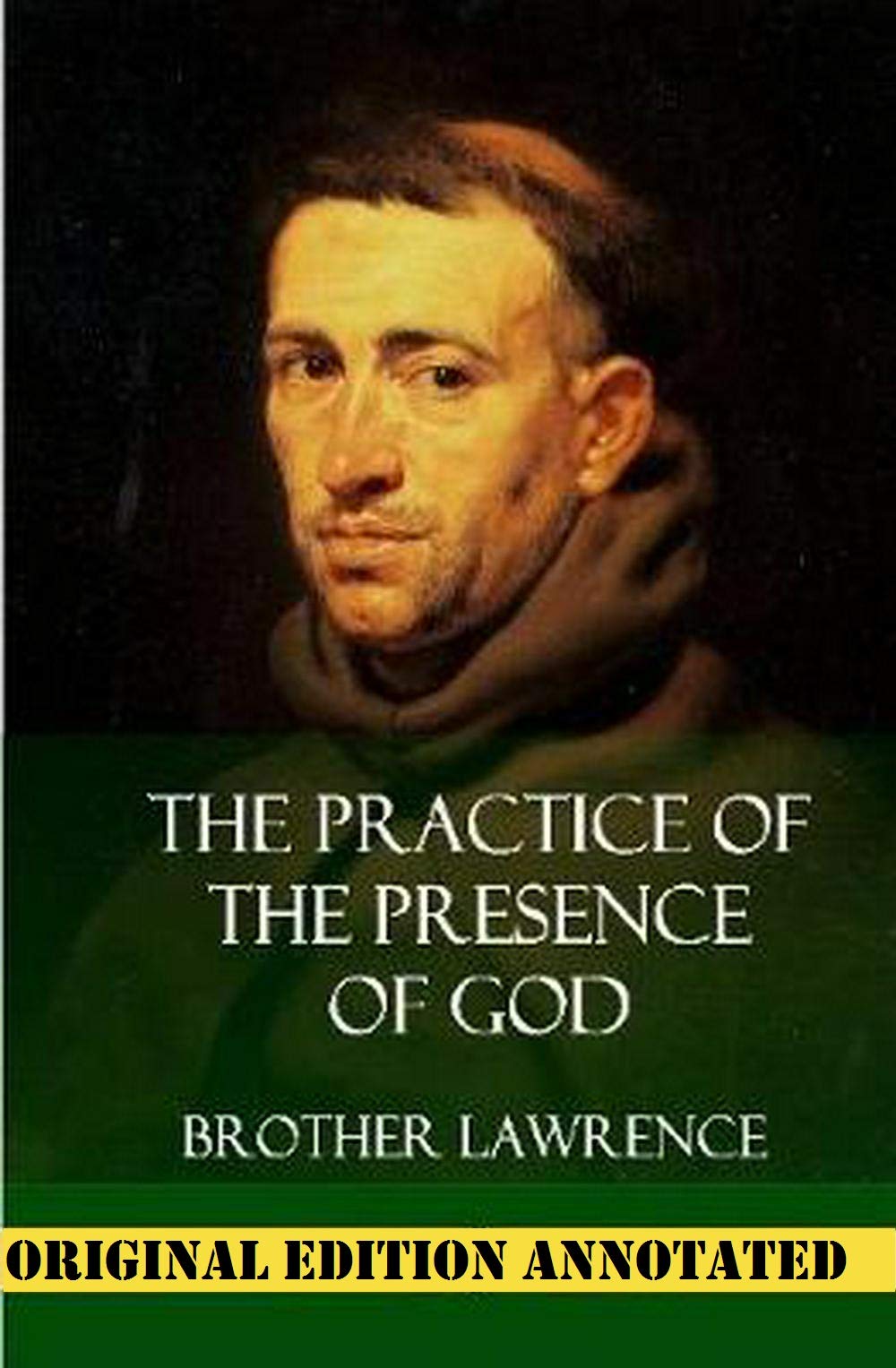 Brother Lawrence:The Practice of the Presence of God-Original Edition ...