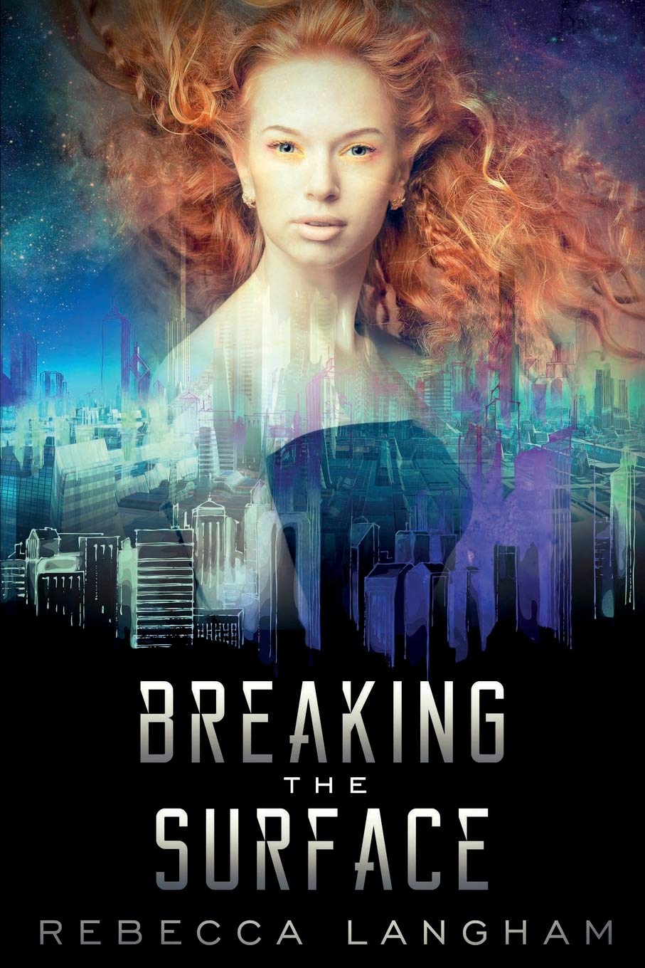 Breaking the Surface (The Outsider Project) by Rebecca Langham | Goodreads