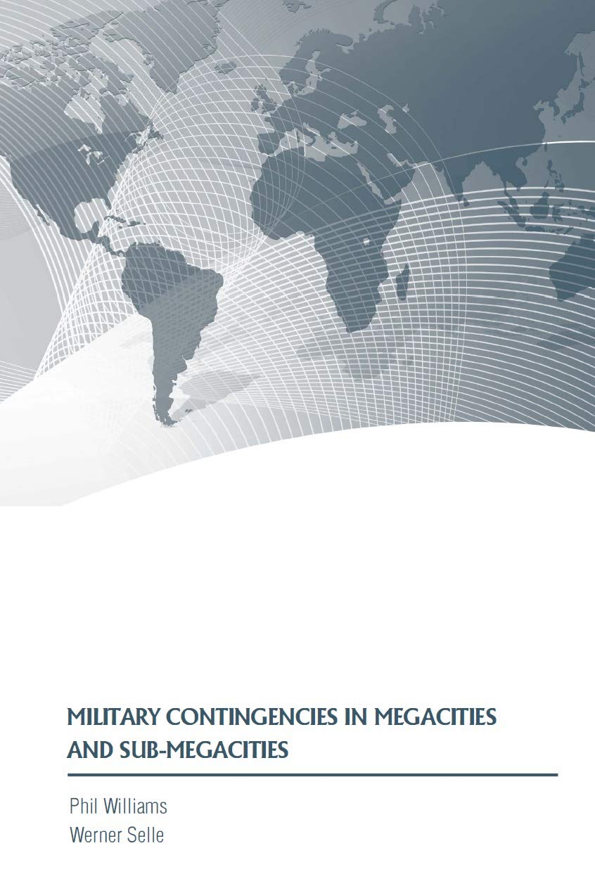 Military Contingencies in Megacities and Sub-Megacities by Strategic ...