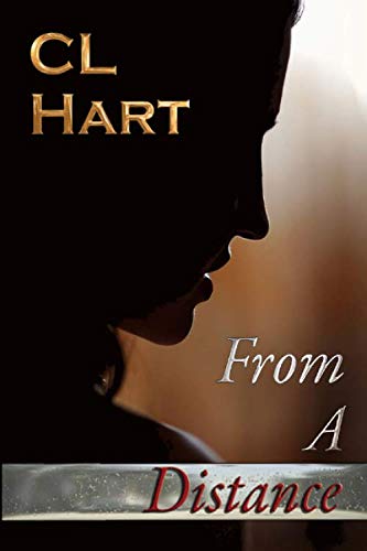 From A Distance by CL Hart | Goodreads