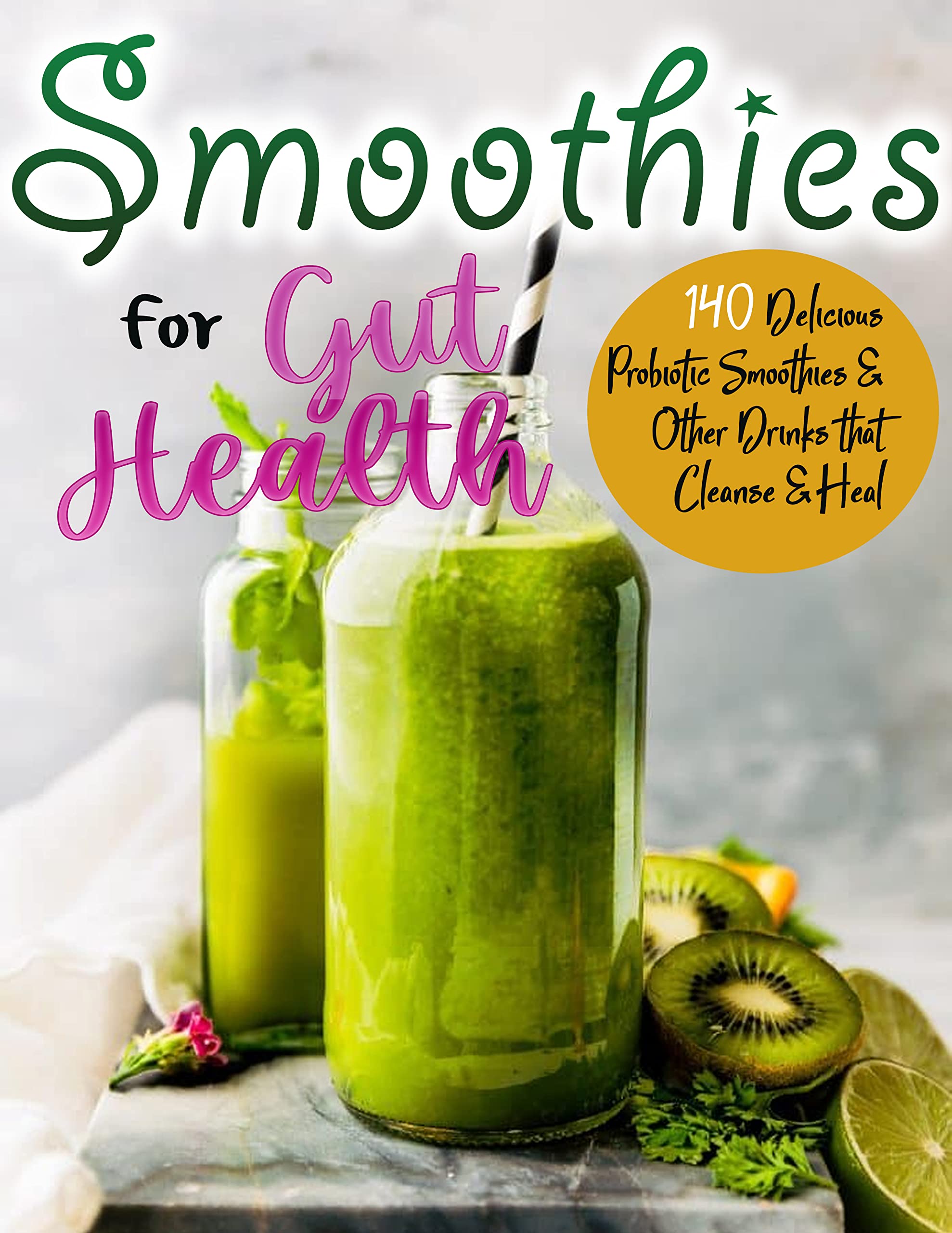 Healthy Smoothies For Gut Health at Benjamin Macbain blog