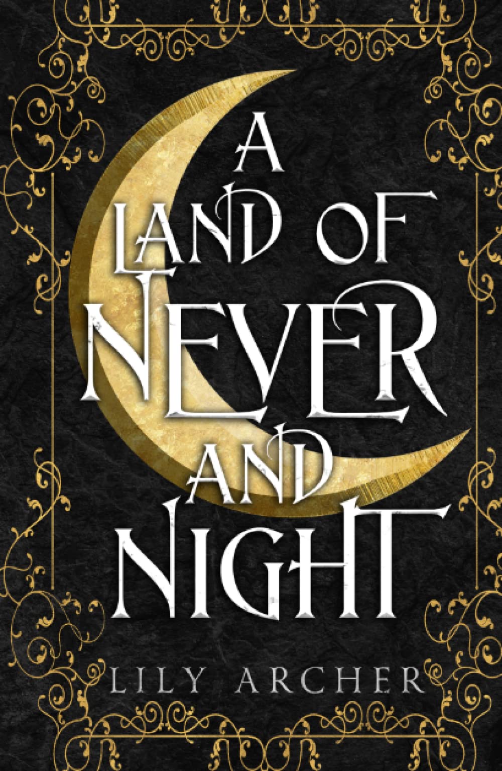 A Land of Never and Night (Never and Night, #1) by Lily Archer | Goodreads